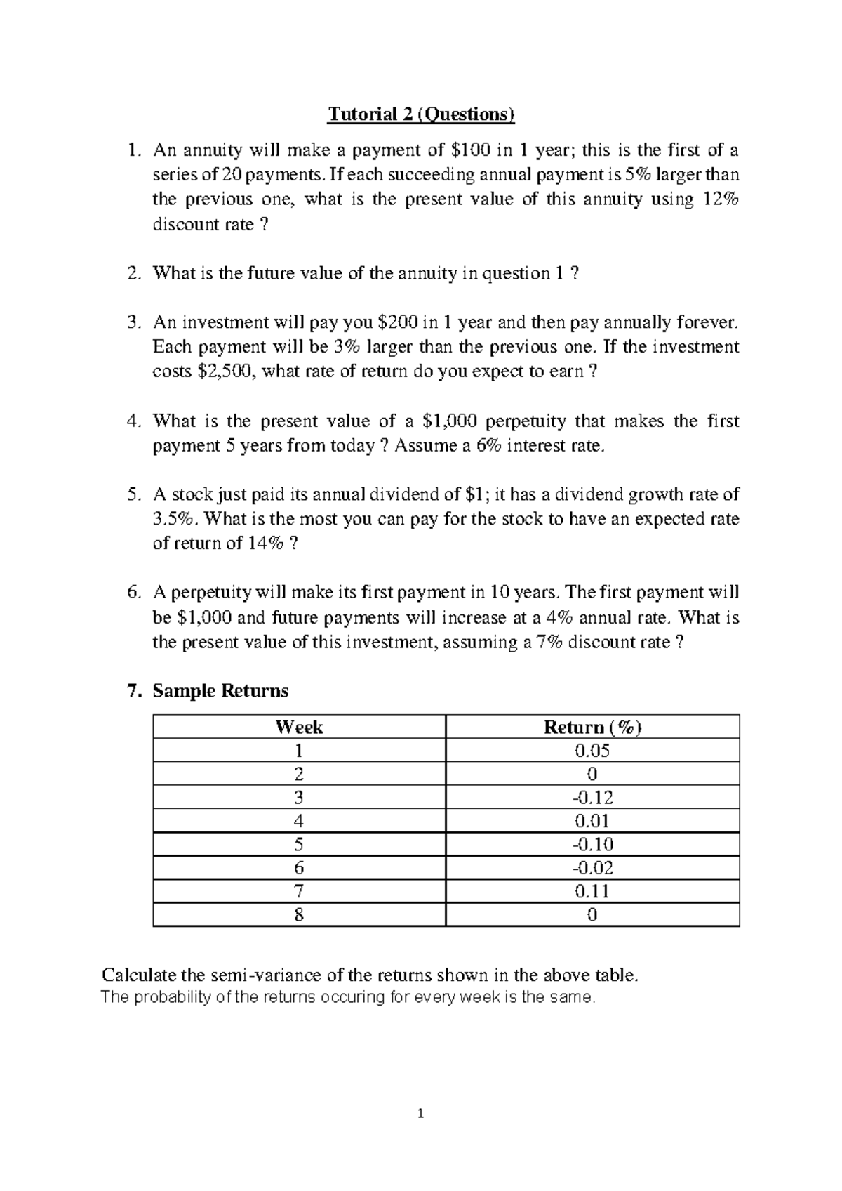 Tutorial 2 (Questions) - 1 Tutorial 2 (Questions) An annuity will make ...