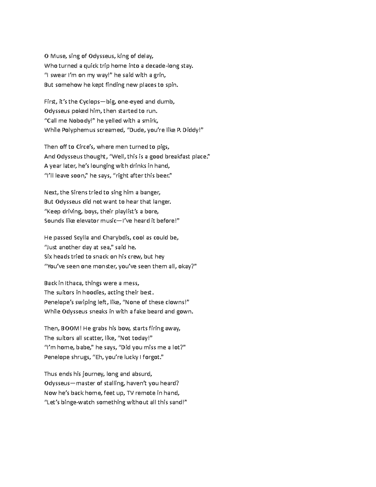 Creative Assignment example - O Muse, sing of Odysseus, king of delay ...