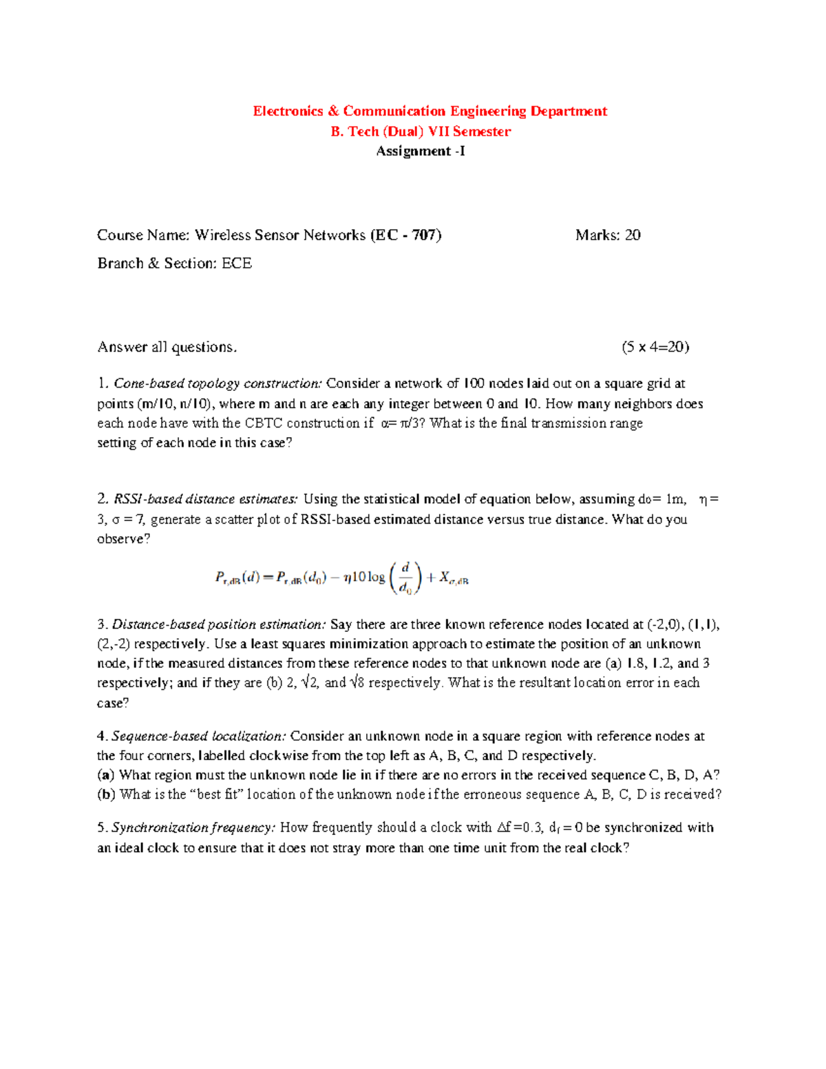 Assignment- 1 - Nil - Course Name: Wireless Sensor Networks (EC - 707 ) Marks: 2 0 Branch ...