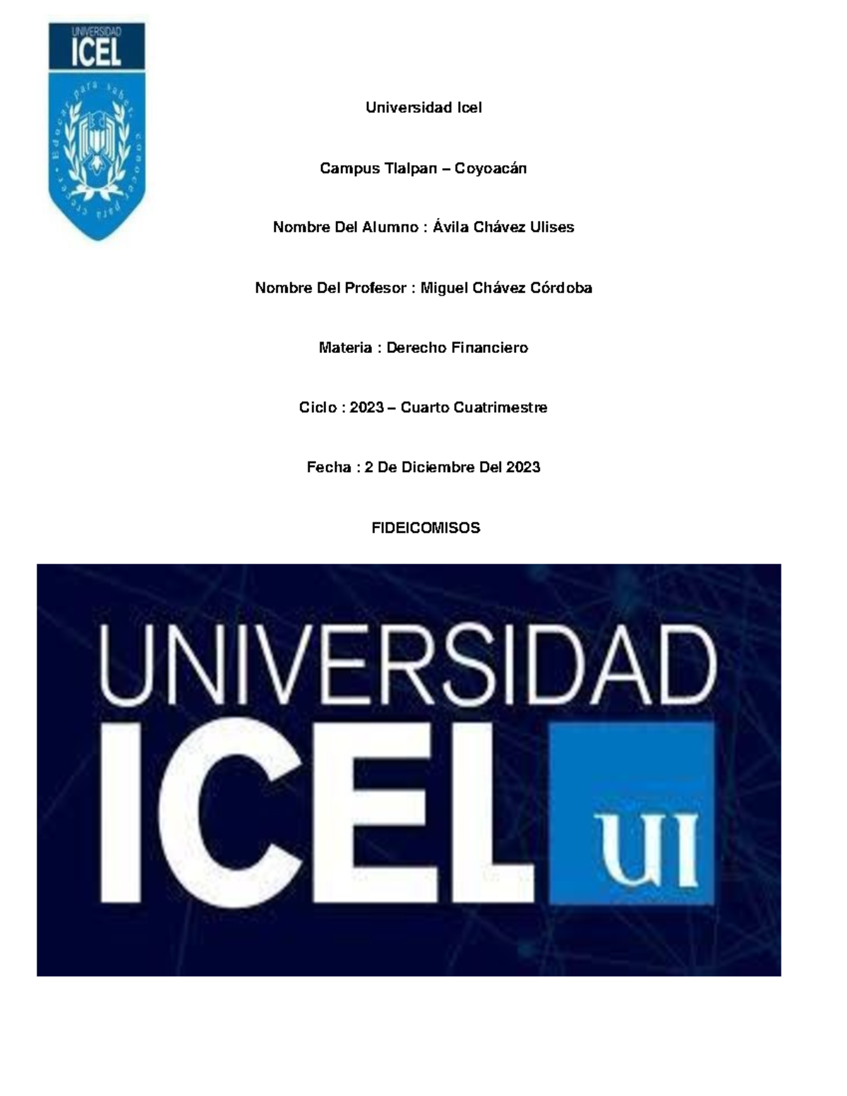 Tarea De La Semana 12 Fideicomisos - Universidad Icel Campus Tlalpan ...