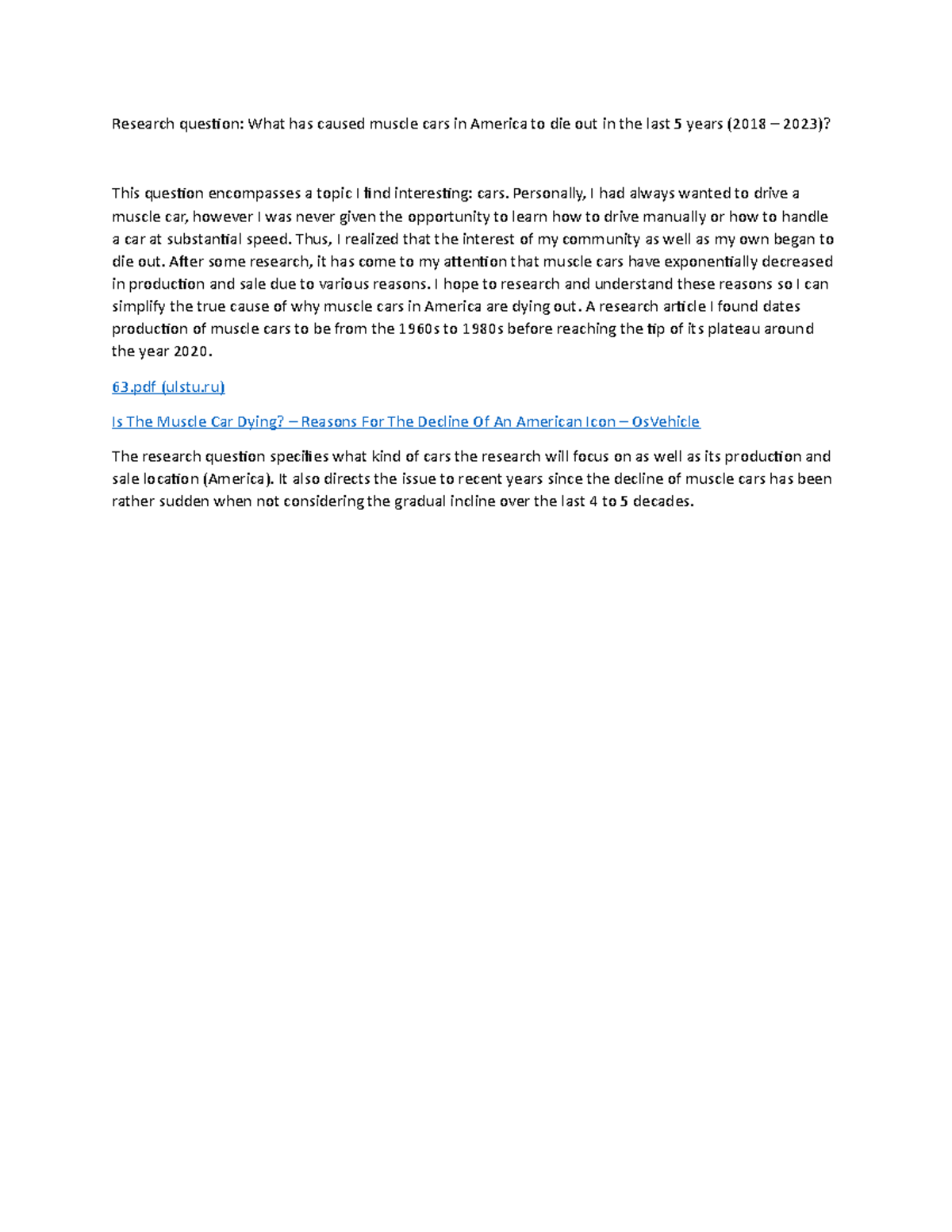 Research Question - Muscle Cars - Research question: What has caused ...