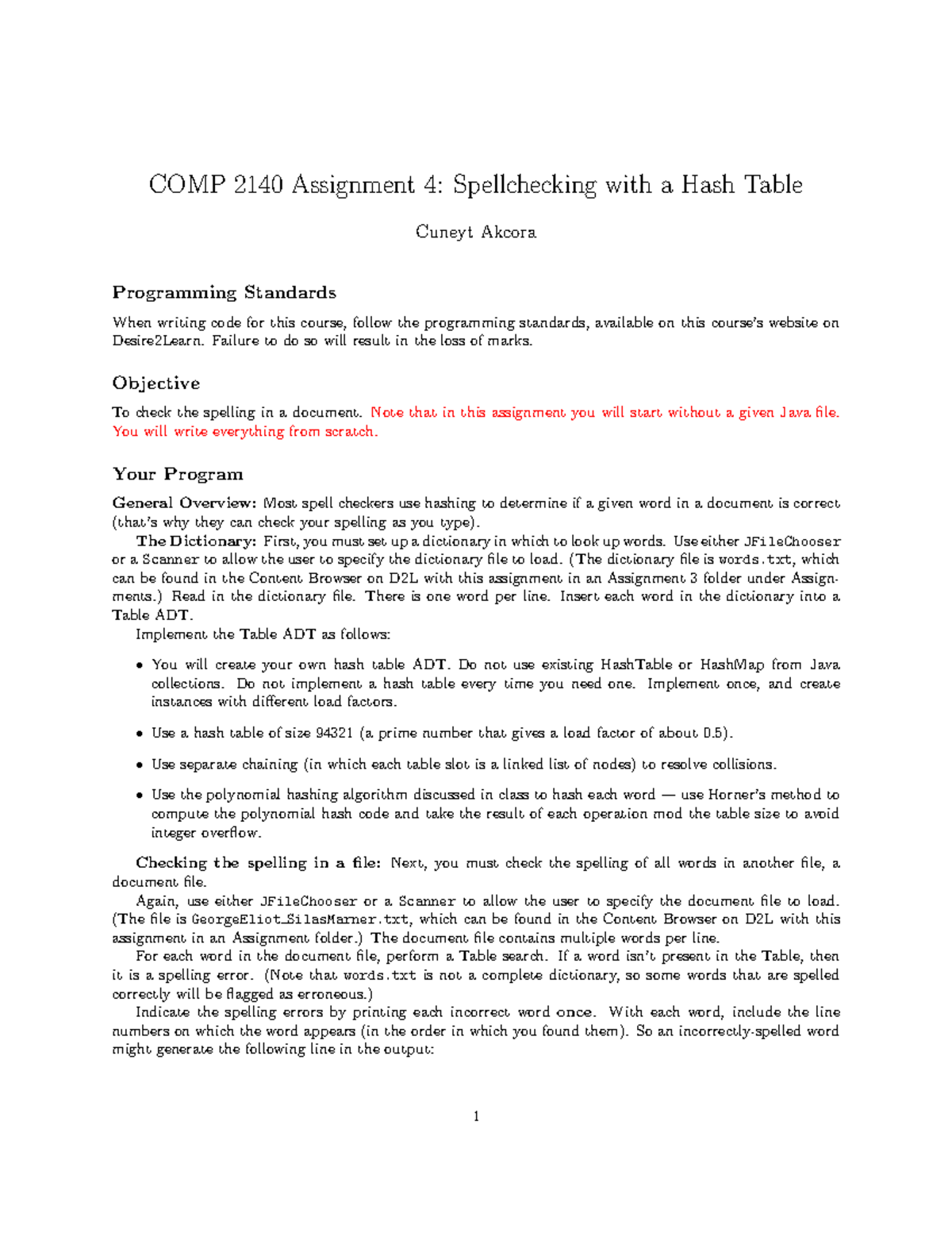Assignment 4 Winter 2021 - COMP 2140 Assignment 4: Spellchecking with a Hash Table Cuneyt Akcora ...