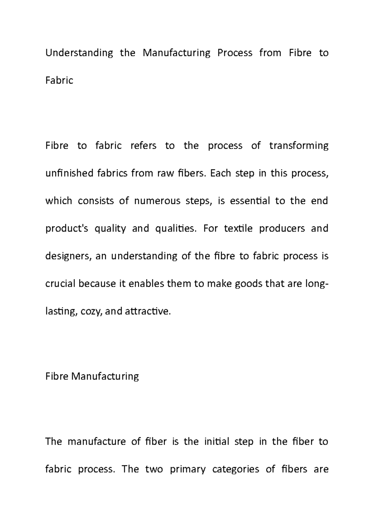 Understanding the Manufacturing Process from Fibre to Fabric - Each ...
