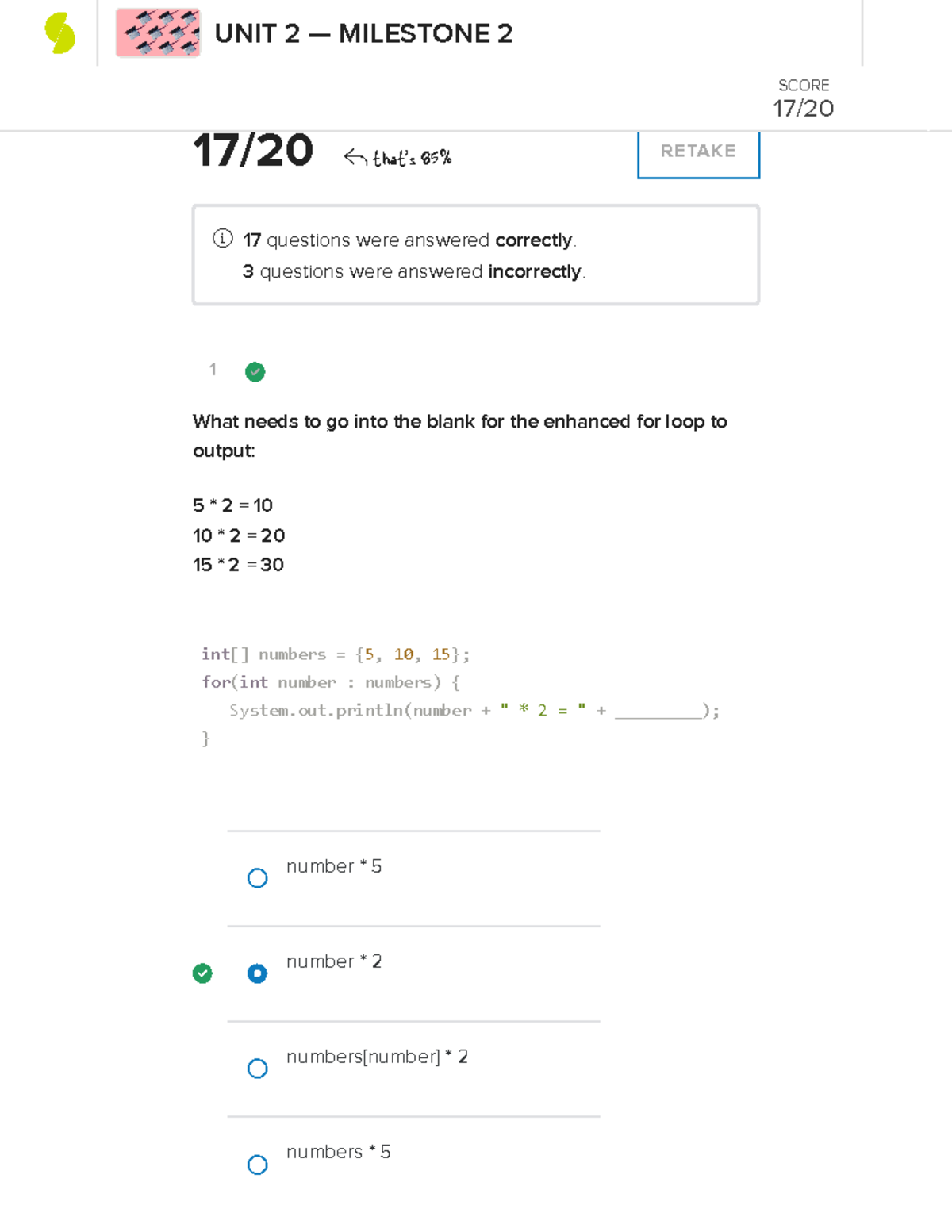 Intro To Java Milestone 2 1 1720 Thats 85 Retake 17 Questions Were 3017