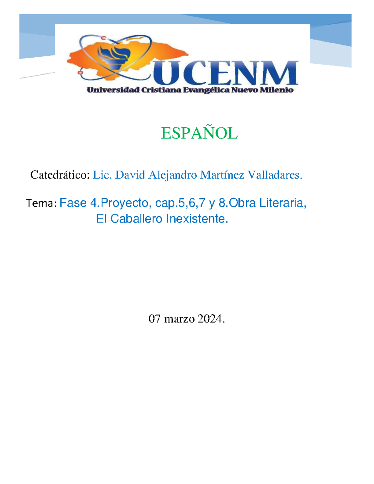 Avance proyecto español fase 4 - Catedrático: Lic. David Alejandro ...