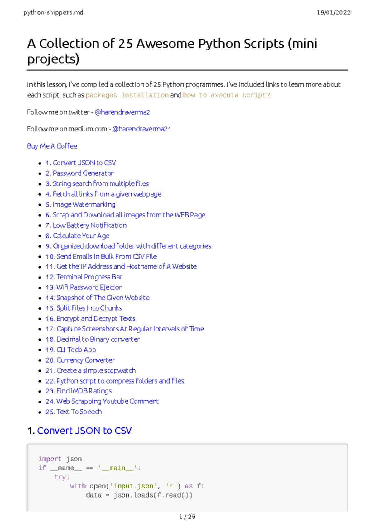25 Awesome Python Scripts - I've included links to learn more about each script, such as ...