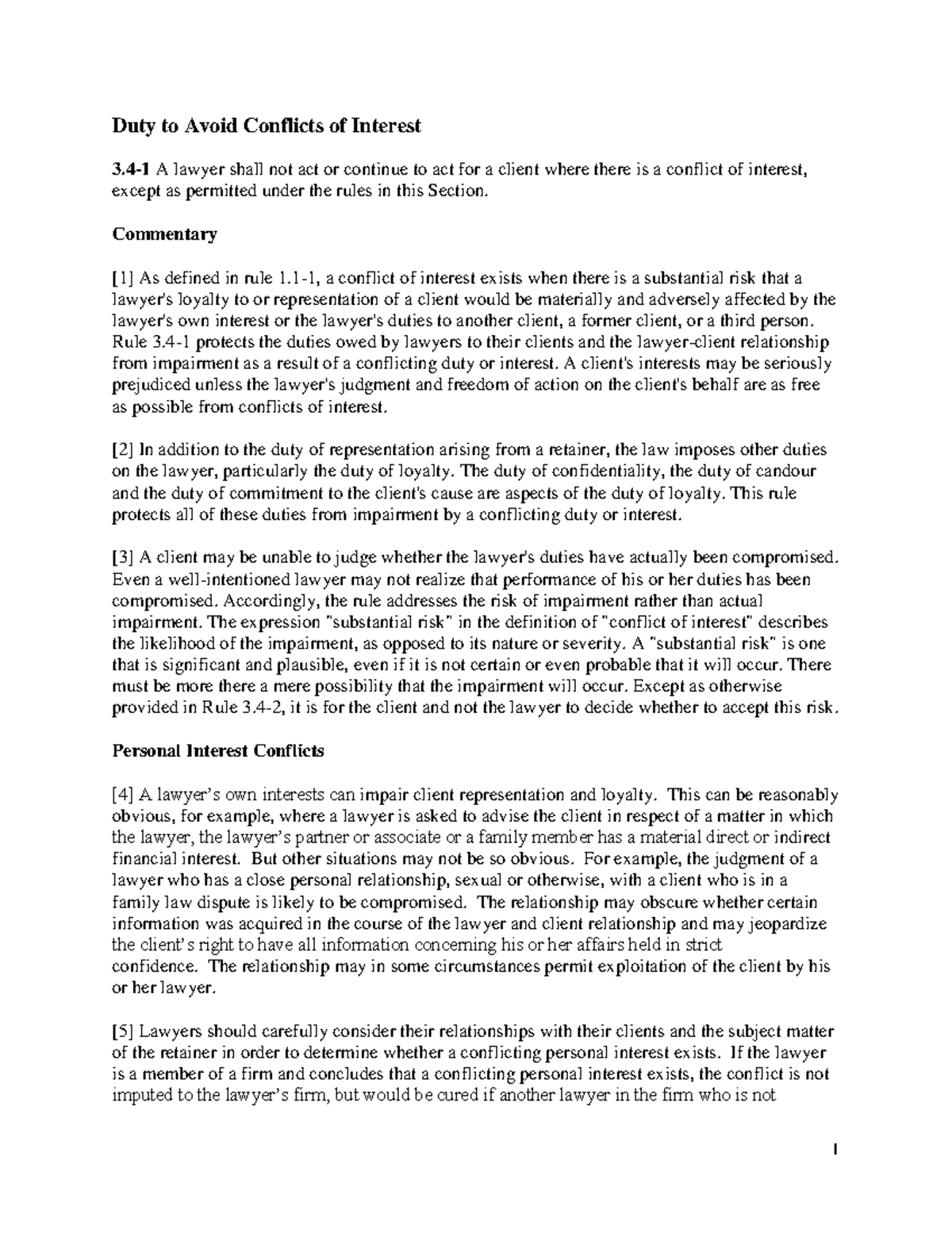 Duty to Avoid Conflicts of Interest - Commentary [1] As defined in rule ...