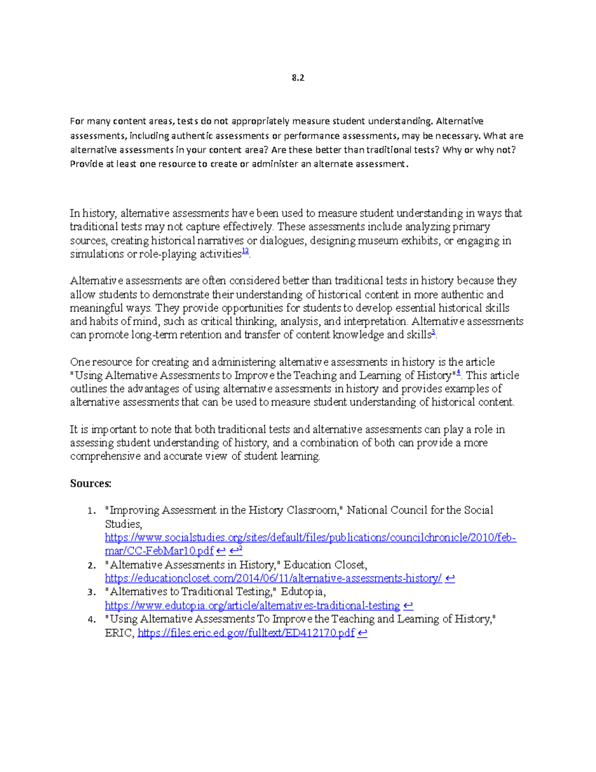 8.2 forum post.... - 8. For many content areas, tests do not ...