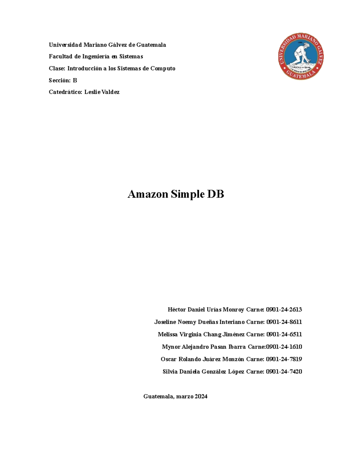 Amazon simple db - Laboratorio - Universidad Mariano Gálvez de Guatemala Facultad de Ingeniería ...