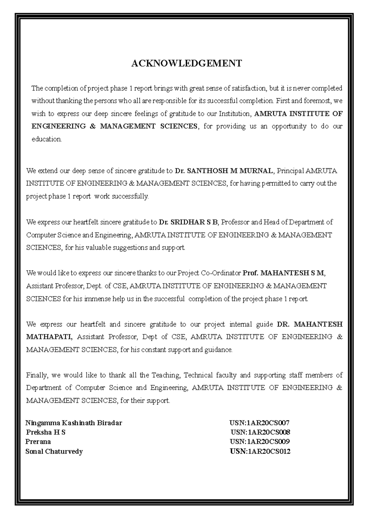 Finalnacknowledgement - ACKNOWLEDGEMENT The completion of project phase ...