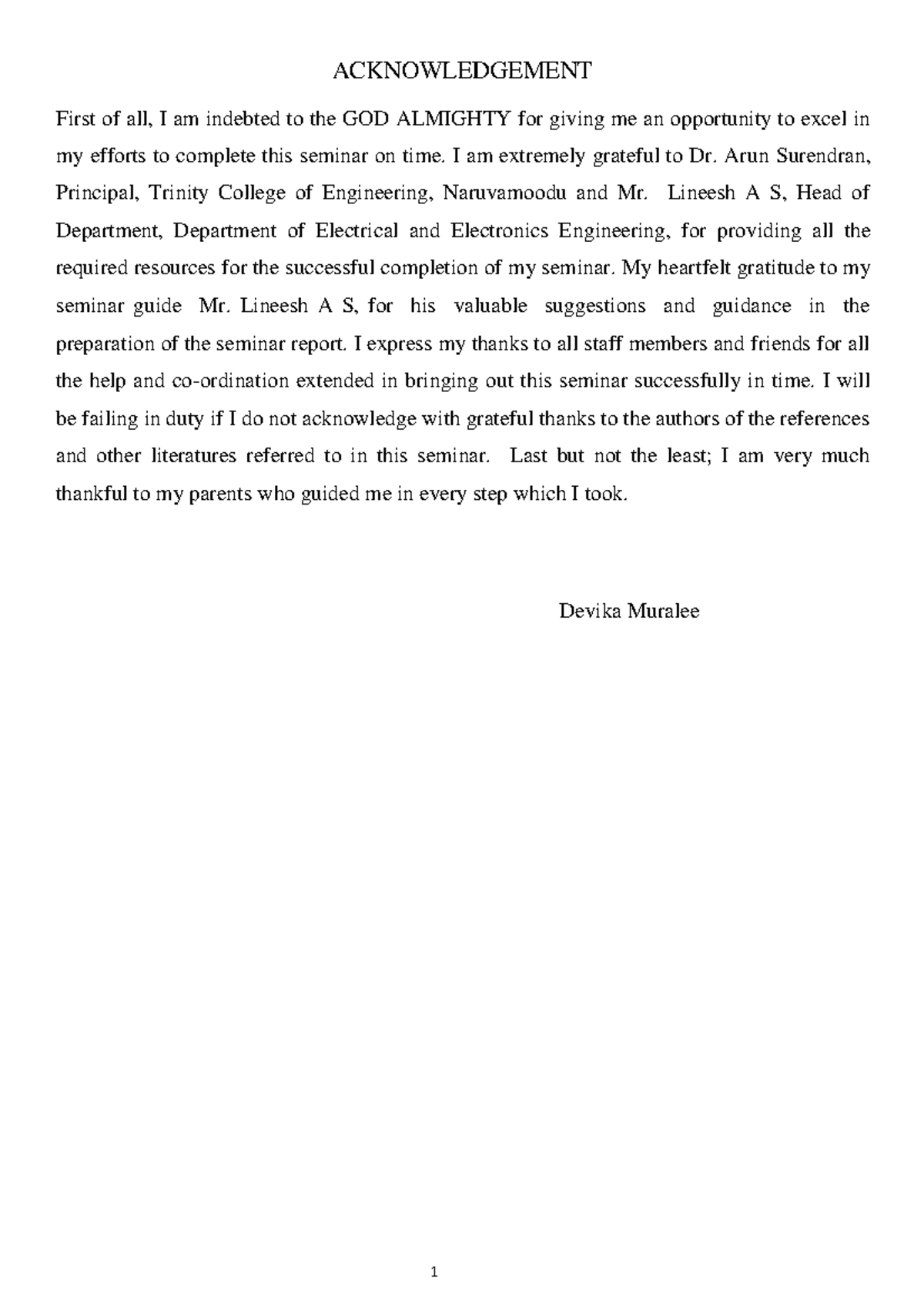 Acknowledgement - techni - ACKNOWLEDGEMENT First of all, I am indebted ...