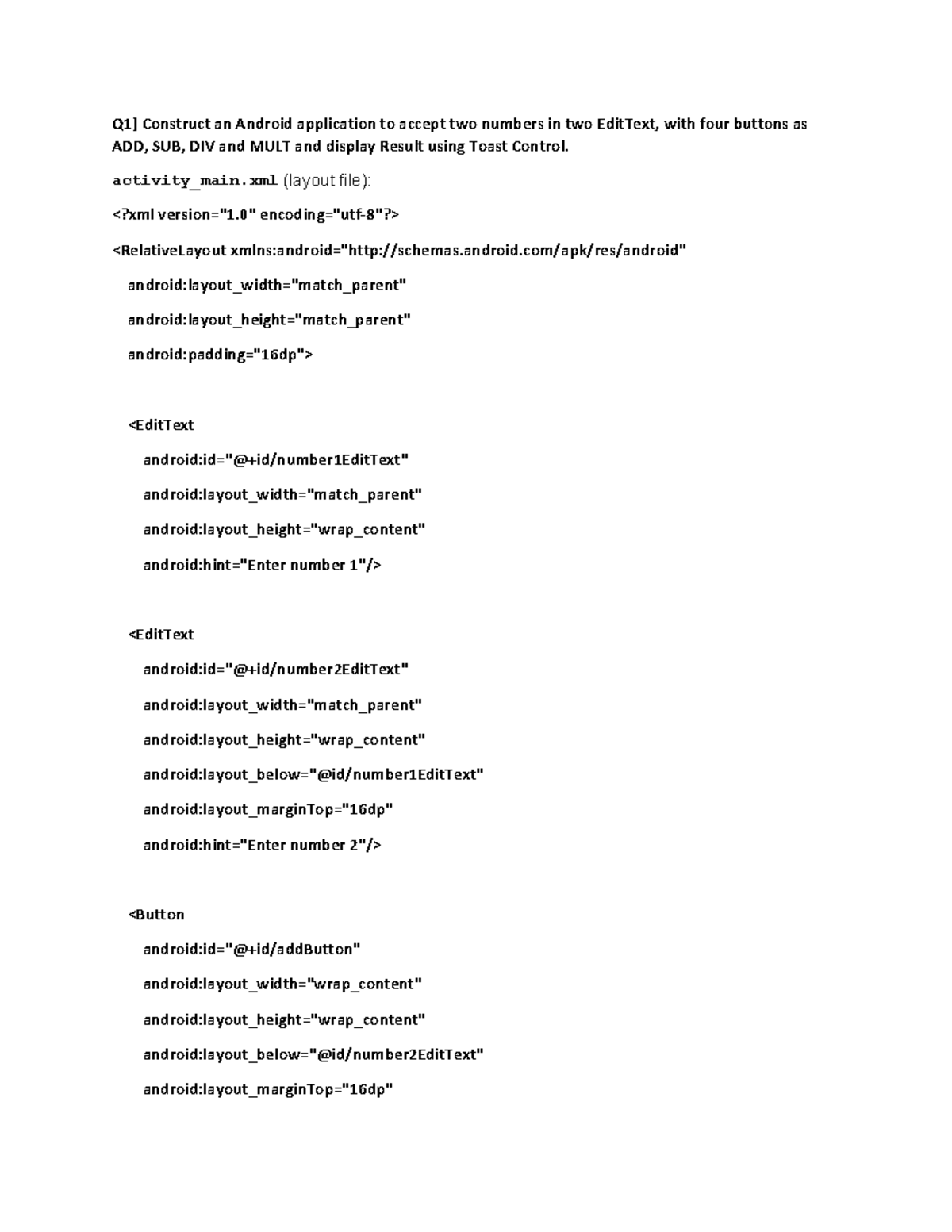 Slip 15 1 - slip 15 Q1 - Q1] Construct an Android application to accept ...