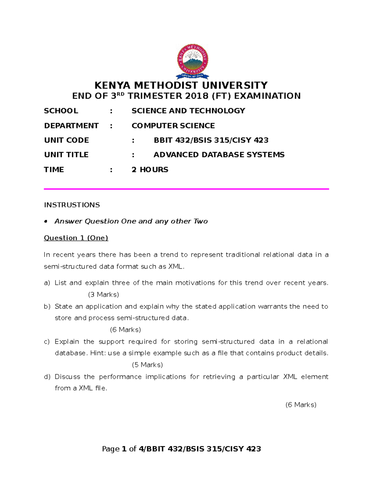 Advanced Database Systems (B BIT 432-BSIS 315-CISY 423) 3rd trimester 2018 - KENYA METHODIST ...