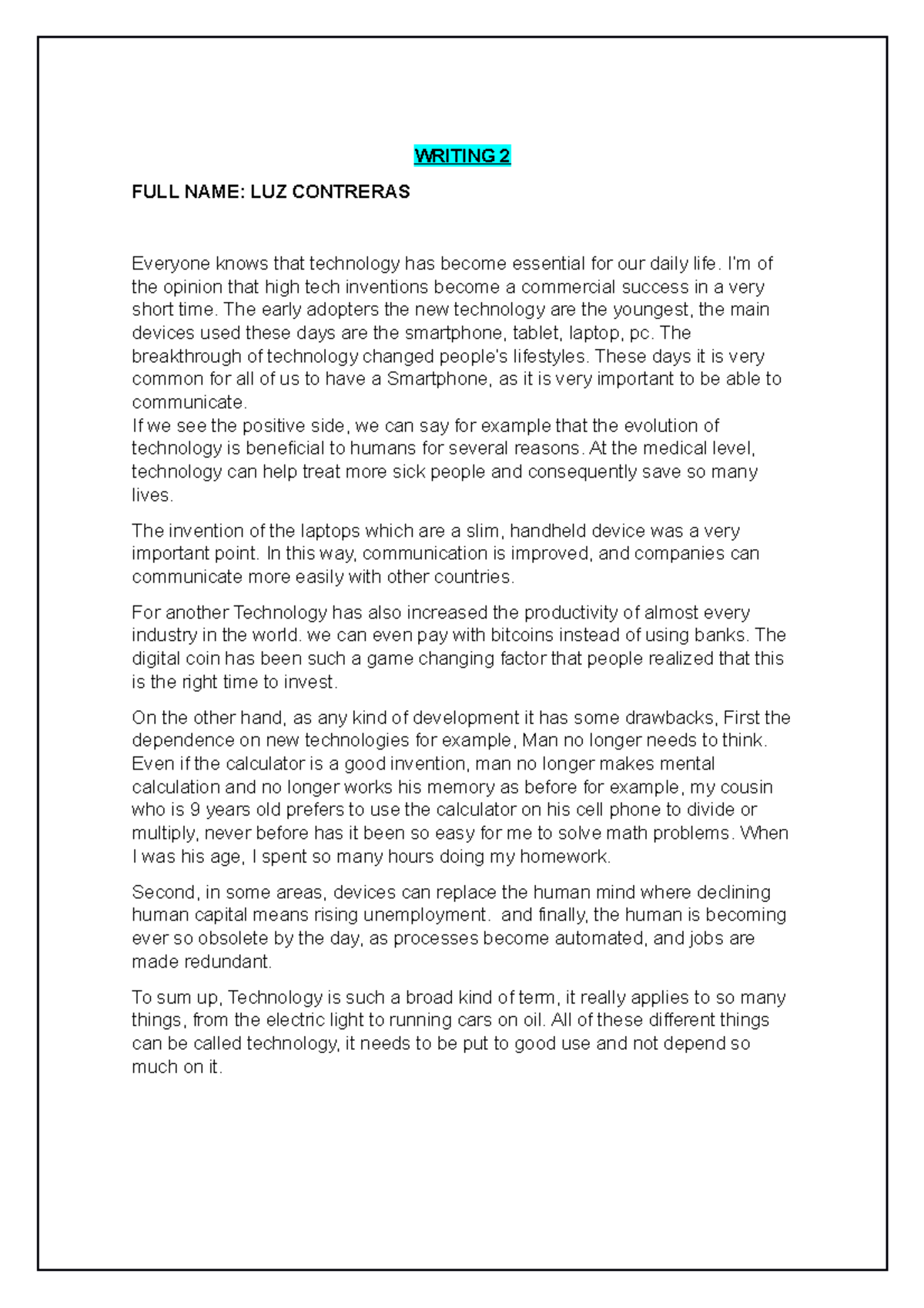 Writing 2 - I12 - WRITING 2 FULL NAME: LUZ CONTRERAS Everyone knows ...