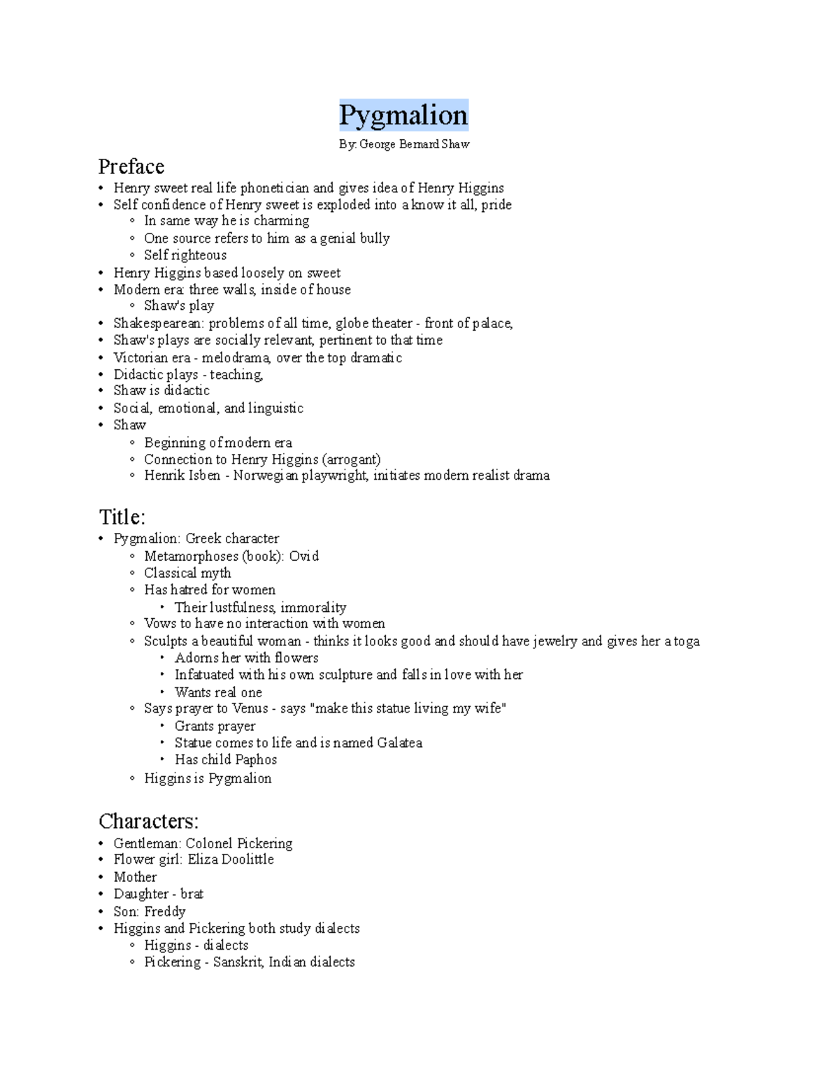 Pygmalion Notes - Pygmalion By: George Bernard Shaw Preface Henry sweet ...