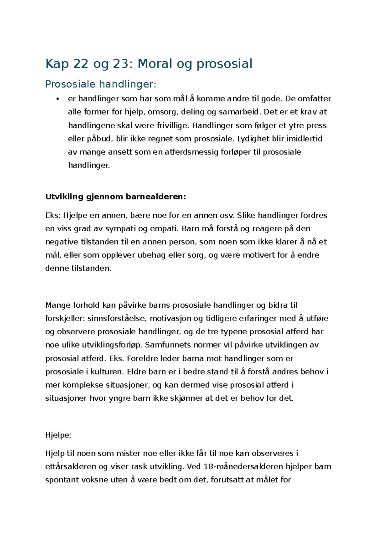 Kap 22 og 23: Moral og prososial - Kap 22 og 23: Moral og prososial ...