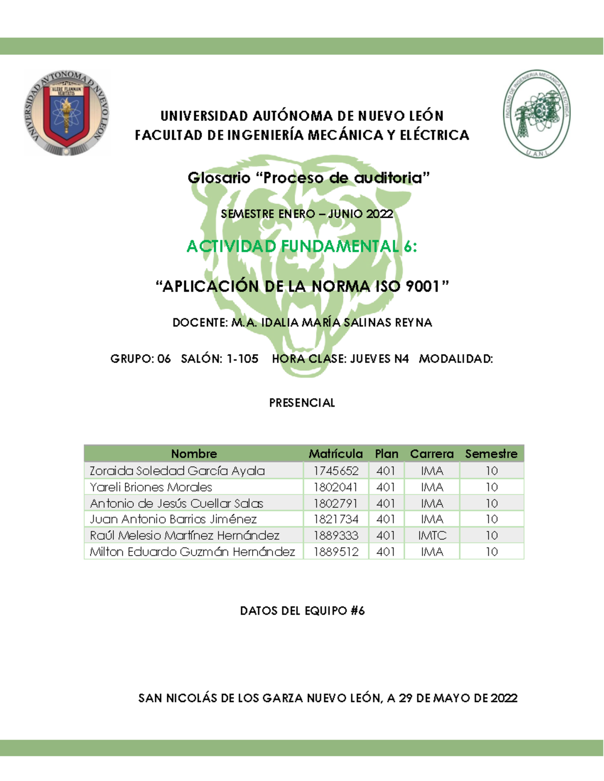 Equipo 6 Evidencia 6 Jueves N4-N6 - UNIVERSIDAD AUT”NOMA DE NUEVO LE”N FACULTAD DE INGENIERÕA ...