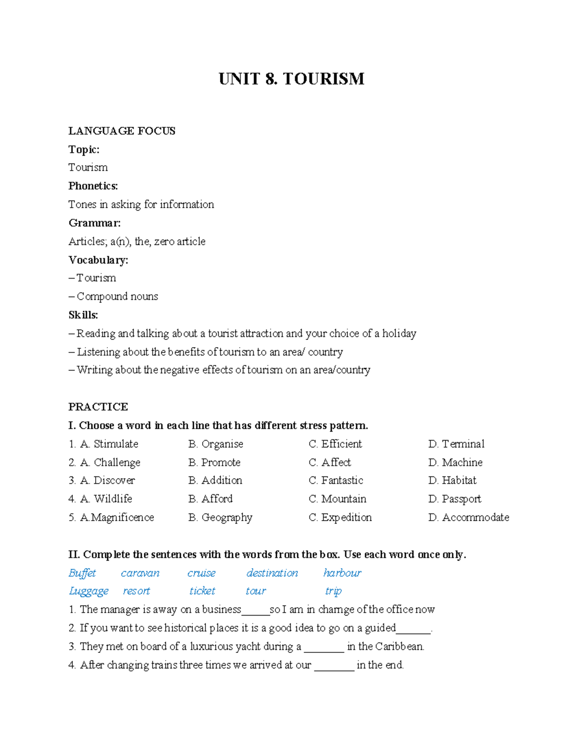 Bai tap Unit 8 Tourism Tieng Anh 9 - UNIT 8. TOURISM LANGUAGE FOCUS ...