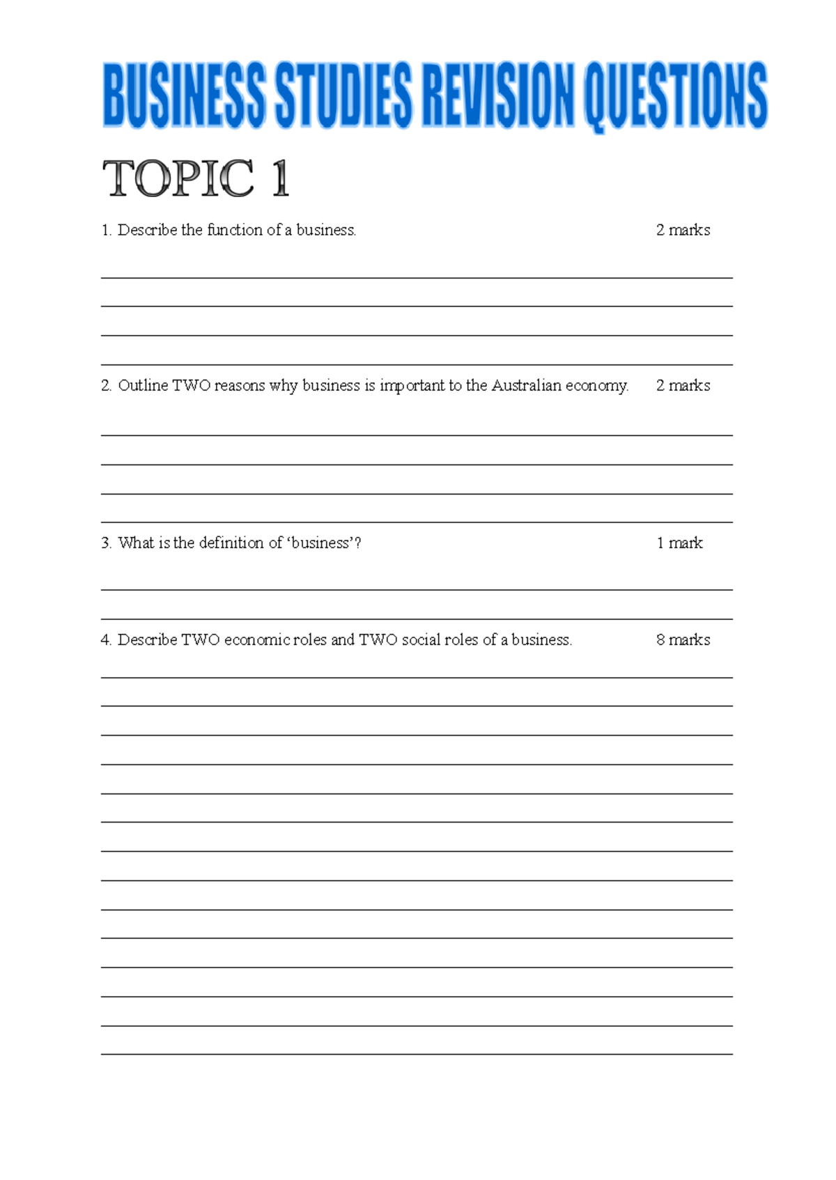 BST T1 Practice Qs - Describe the function of a business. 2 marks ...