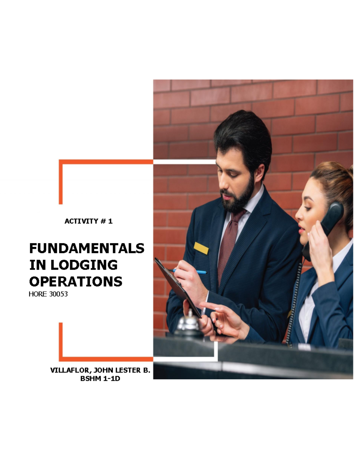 BSHM 2-1D Villaflor, John Lester B. Activity #1 - ACTIVITY # 1 FUNDAMENTALS IN LODGING ...