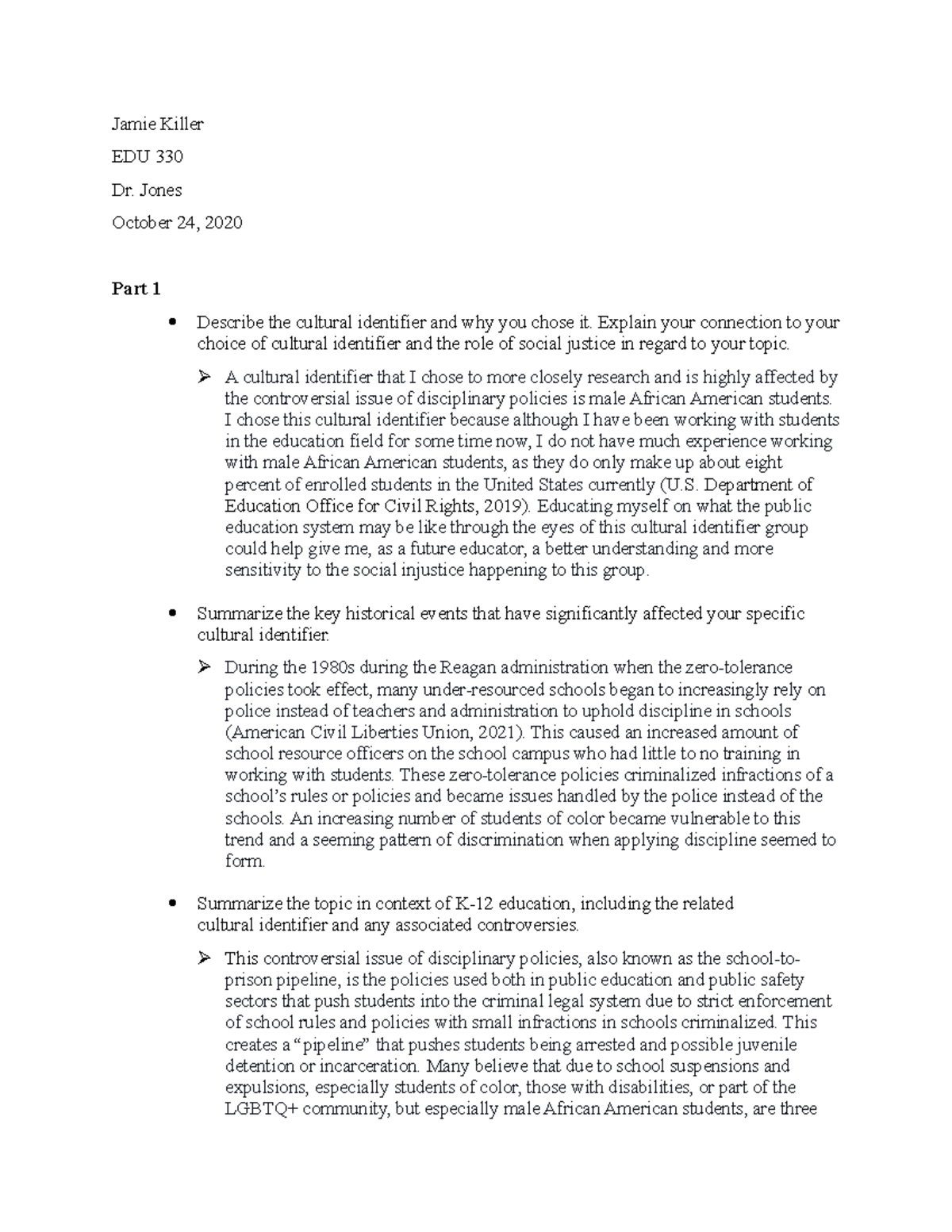 Topic 2 Assignment 1 - Jamie Killer EDU 330 Dr. Jones October 24, 2020 ...