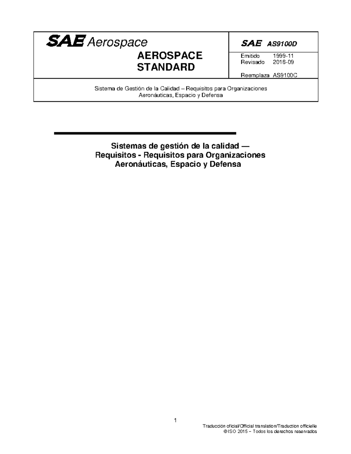 Norma AS9100 D - 1 Traducción oficial/Official translation/Traduction ...