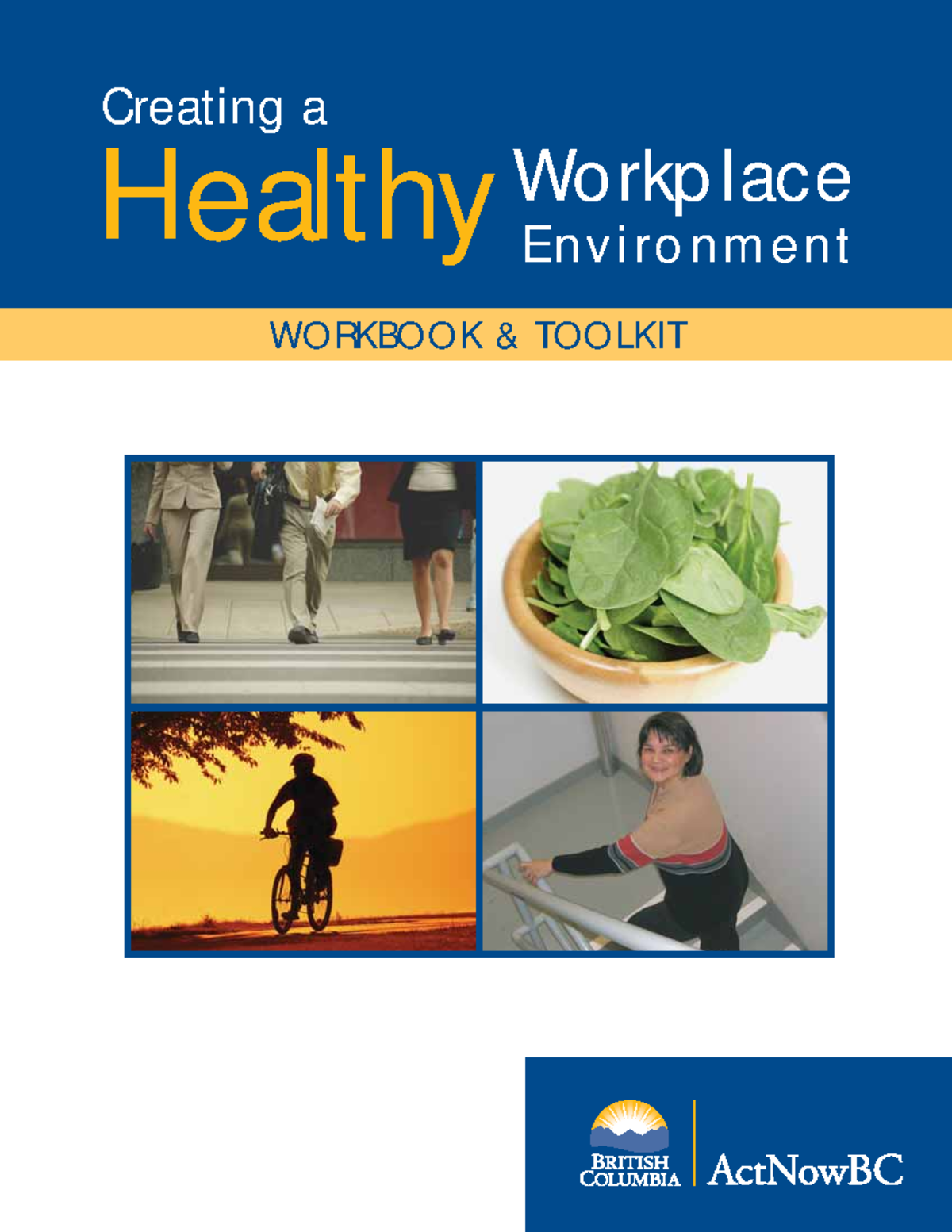 Creating healthy workplace environment workbook - Workplace Creating a ...