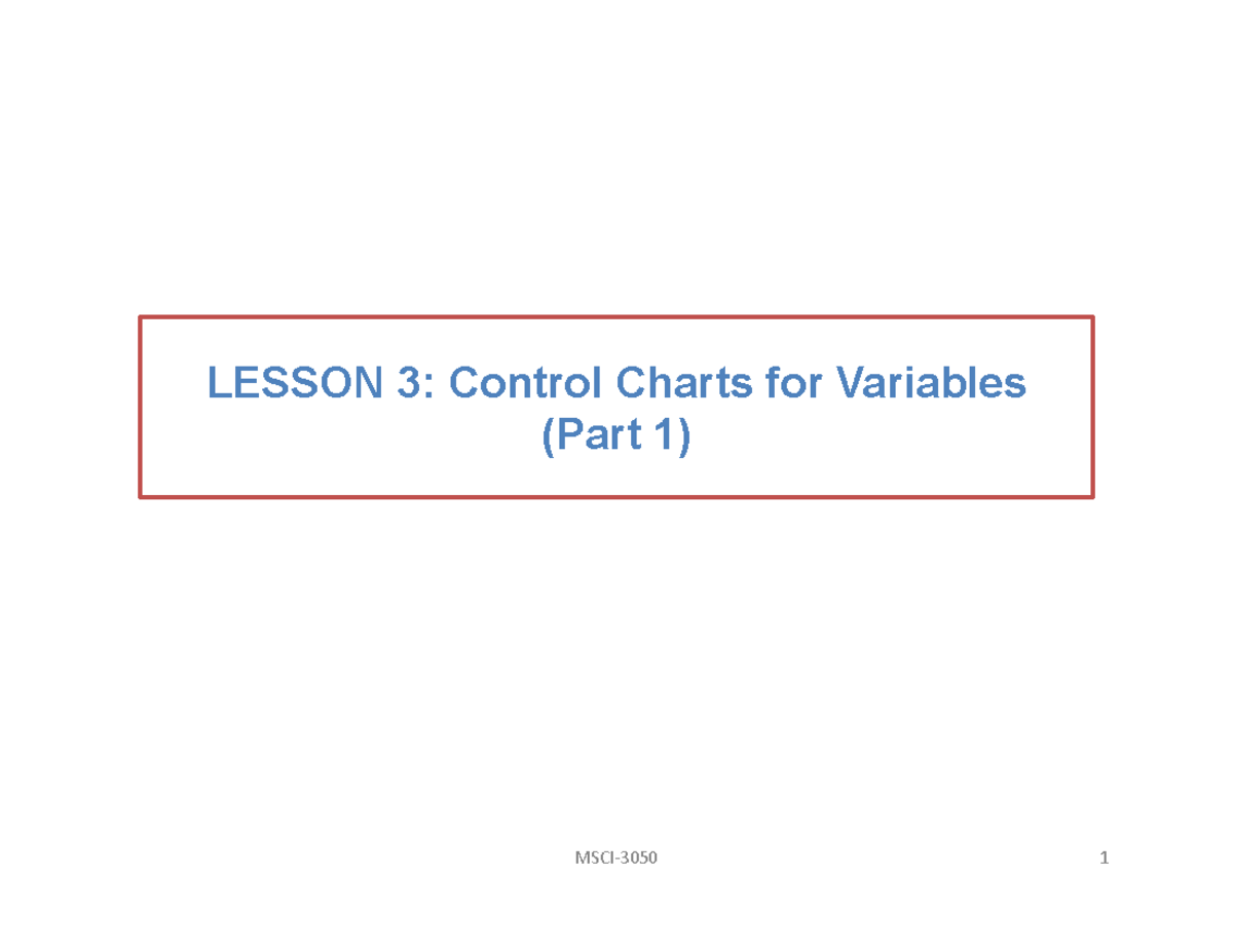 Lesson 3 Control Charts for Variables Part 1Slides - LESSON 3: Control Charts for Variables ...