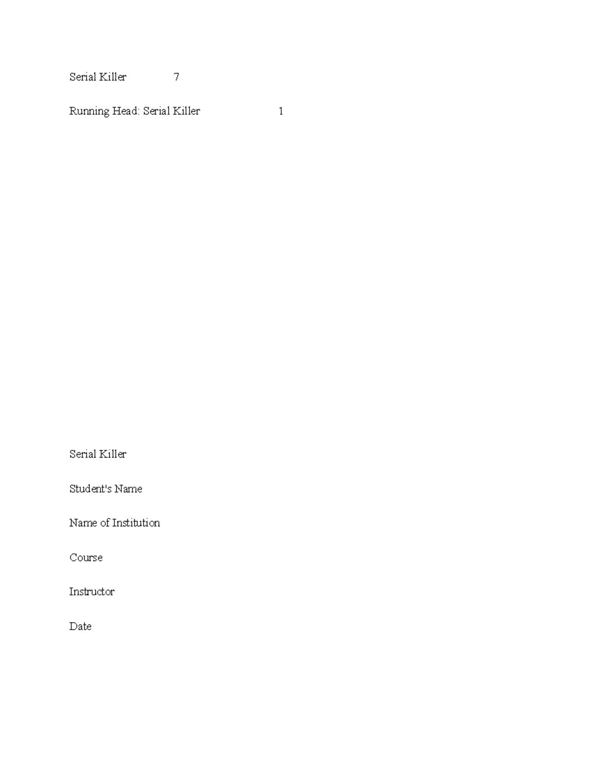 Serial Killer - Documents - Serial Killer 7 Running Head: Serial Killer ...