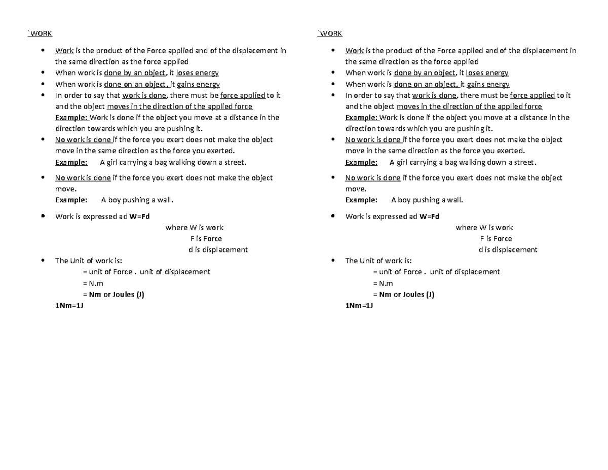 WORK1 - work - `WORK Work is the product of the Force applied and of the displacement in the ...