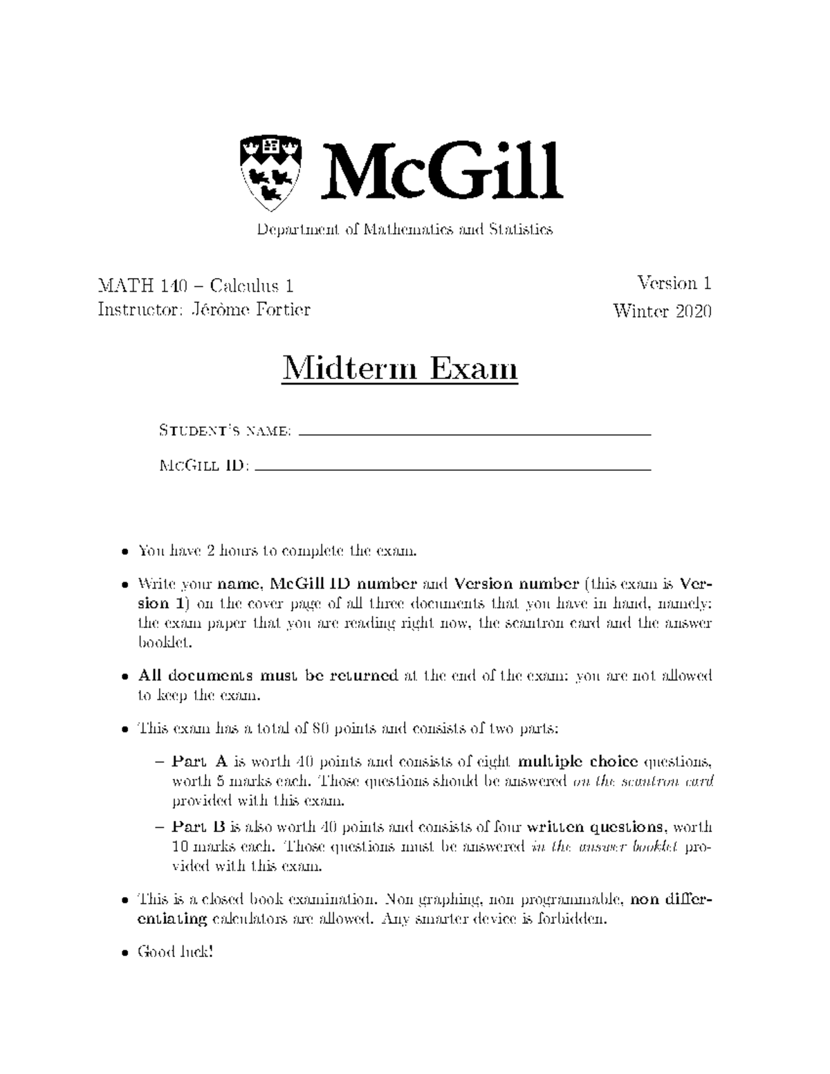 Midterm - Department of Mathematics and Statistics MATH 140 Calculus 1 Instructor: Jérôme ...