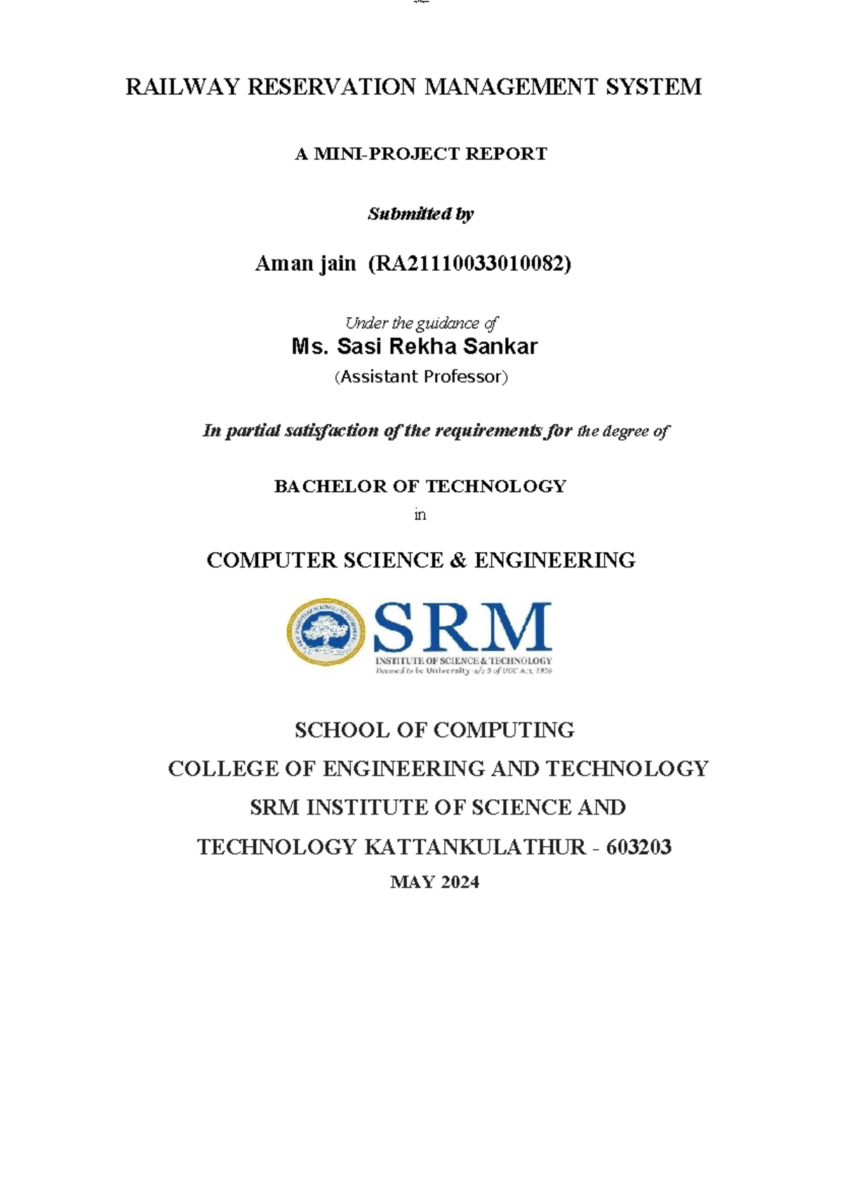 RA2111033010082(DBMS) - RAILWAY RESERVATION MANAGEMENT SYSTEM A MINI-PROJECT REPORT Submitted by ...