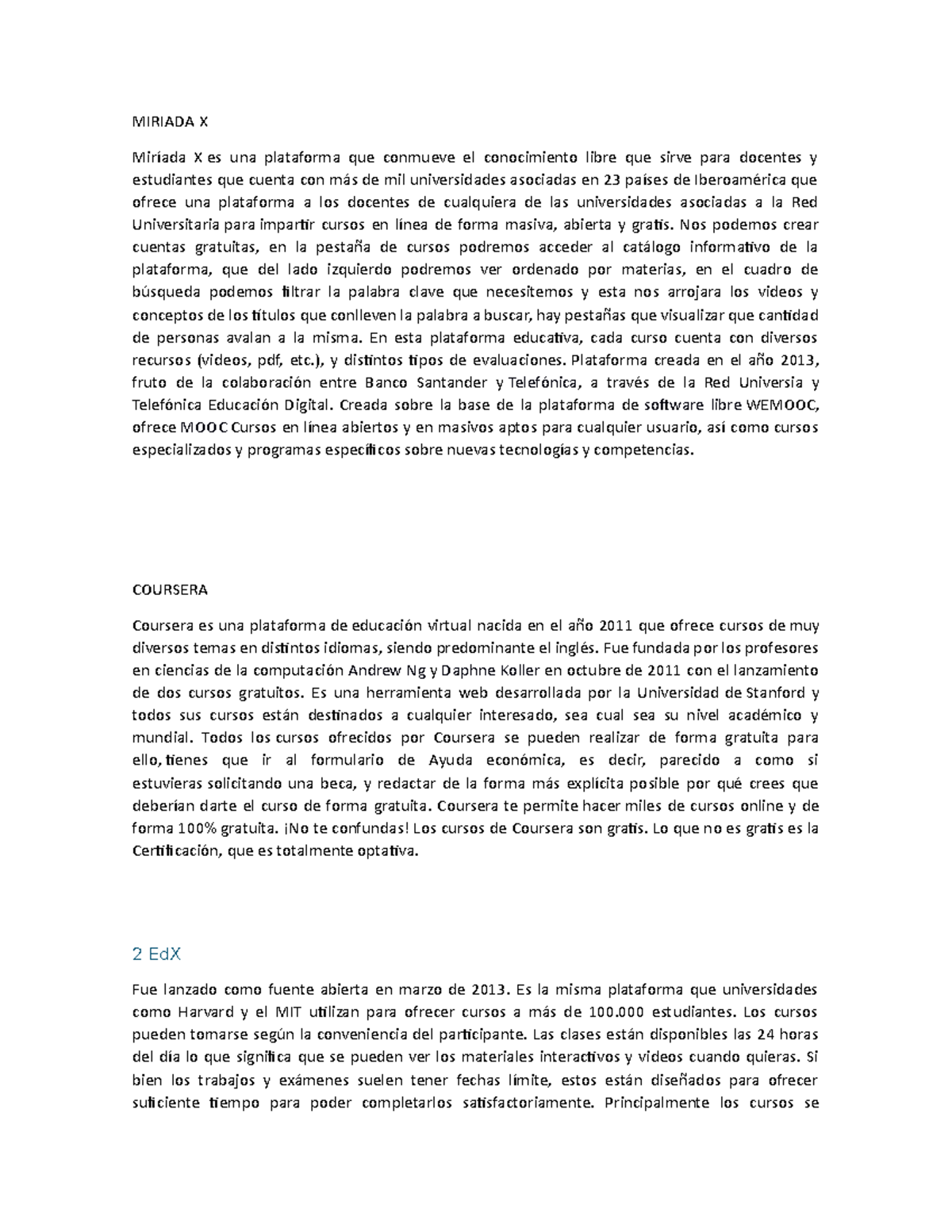 Moocs - MIRIADA X Miríada X es una plataforma que conmueve el ...