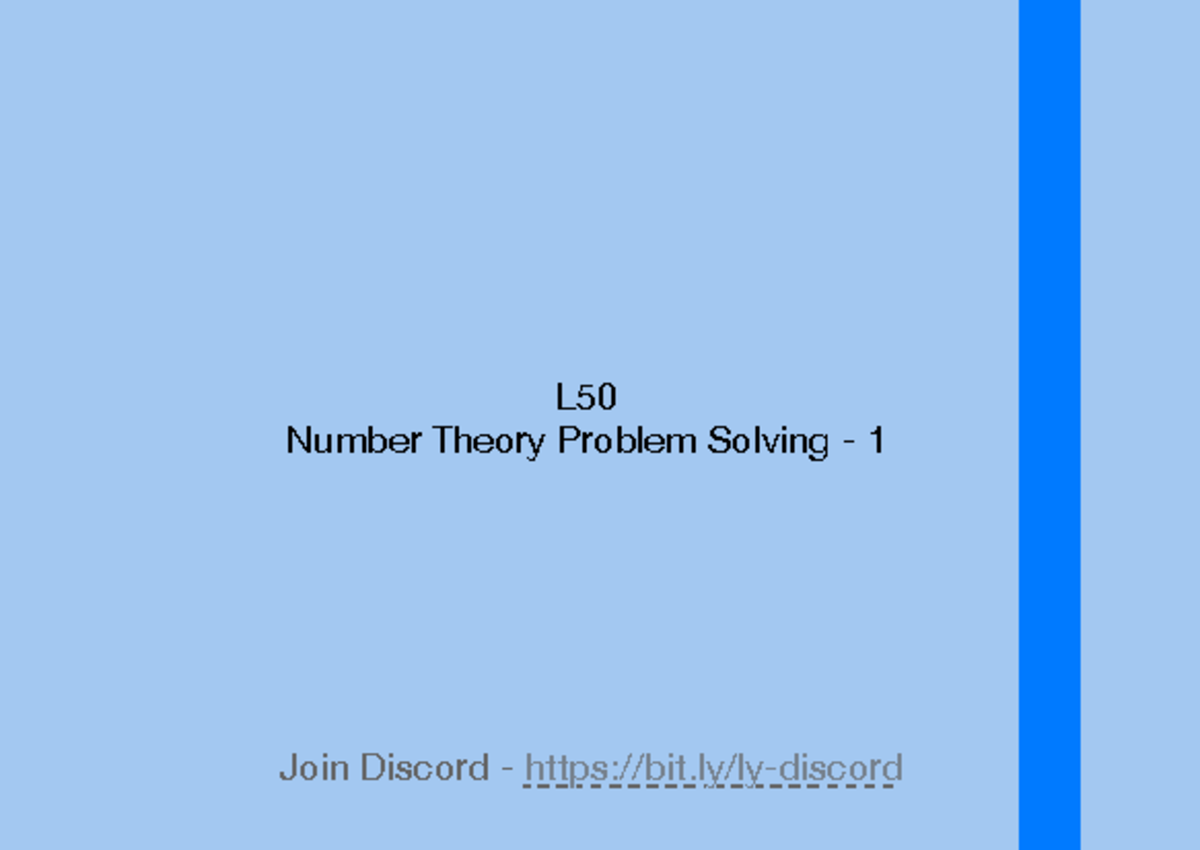 L50 - Number Theory Problem Solving 1 - L Number Theory Problem Solving - 1 Join Discord - - Studocu