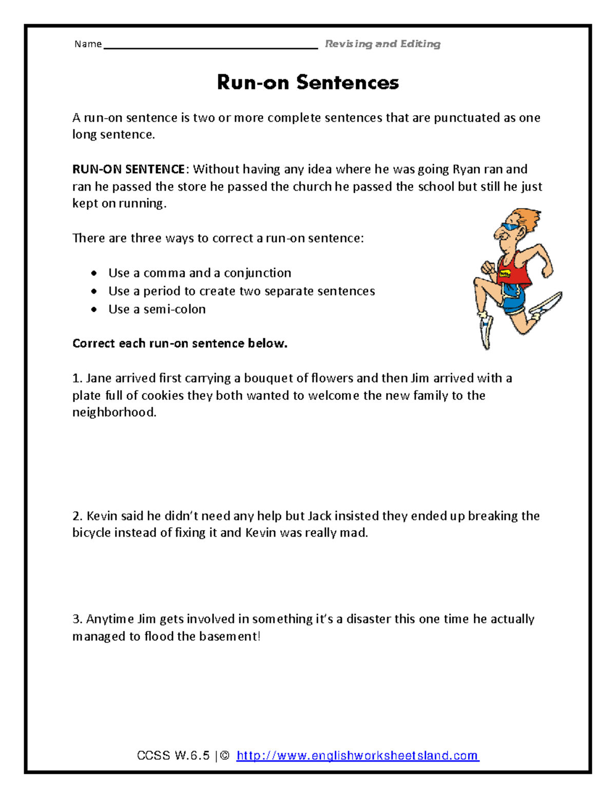 Run-on+Sentence+Practice - Name Revising and Editing CCSS W.6 | © ht t ...