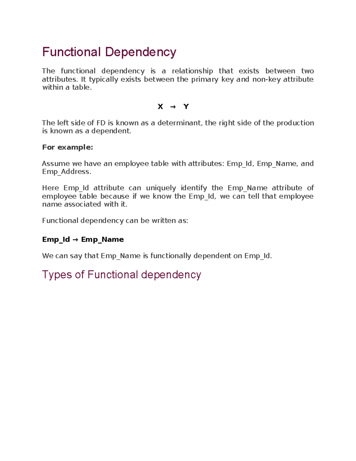 Functional Dependency It Typically Exists Between The Primary Key And Non Key Attribute Within