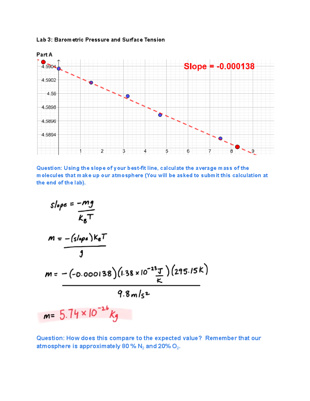 PHYS 1080- LAB 3 - lab 3 - Lab 3: Barometric Pressure and Surface Tension Part A Question: Using ...