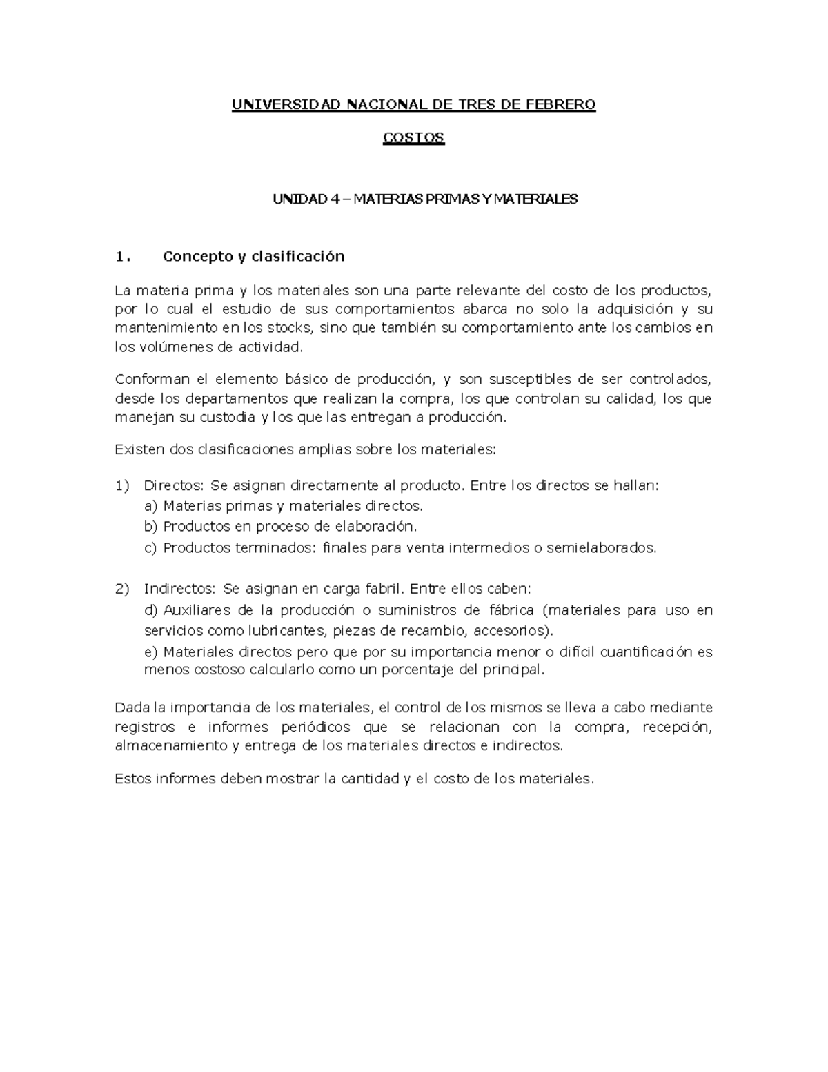 Unidad 4 - teoria - UNIVERSIDAD NACIONAL DE TRES DE FEBRERO COSTOS ...