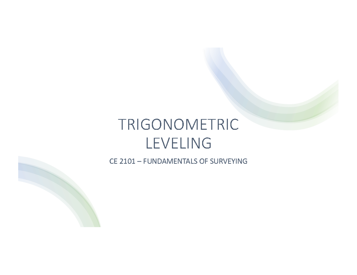 2.7 Trigonometric and Stadia Leveling - TRIGONOMETRIC LEVELING CE 2101 ...