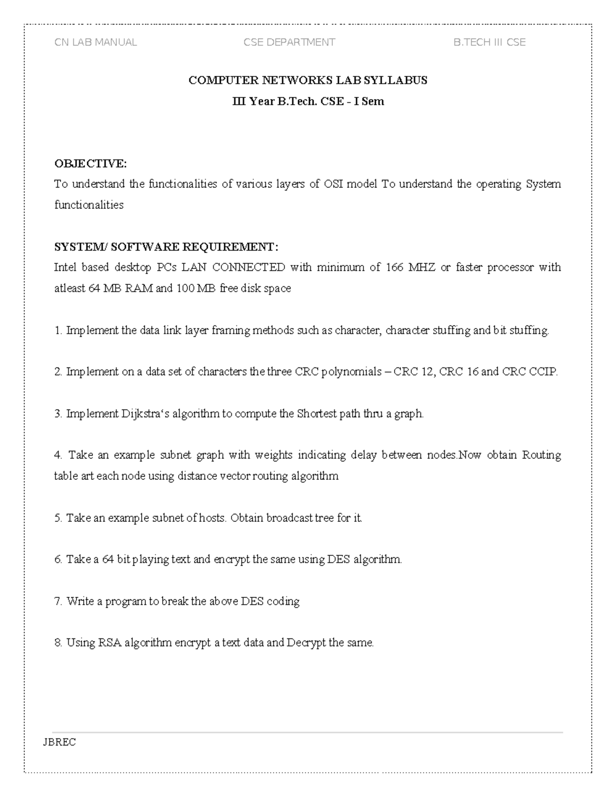 Jbrec CN LAB Manual - COMPUTER NETWORKS LAB SYLLABUS III Year B. CSE - I Sem OBJECTIVE: To - Studocu