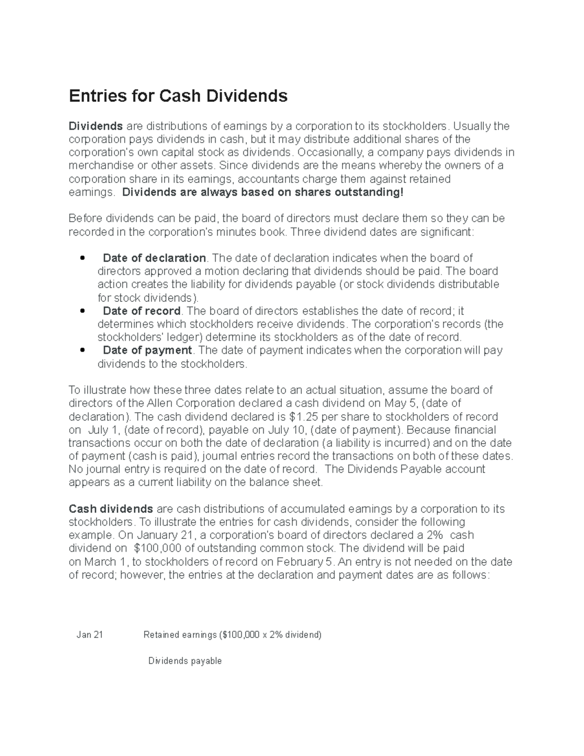 Entries for Cash Dividends - Entries for Cash Dividends Dividends are ...