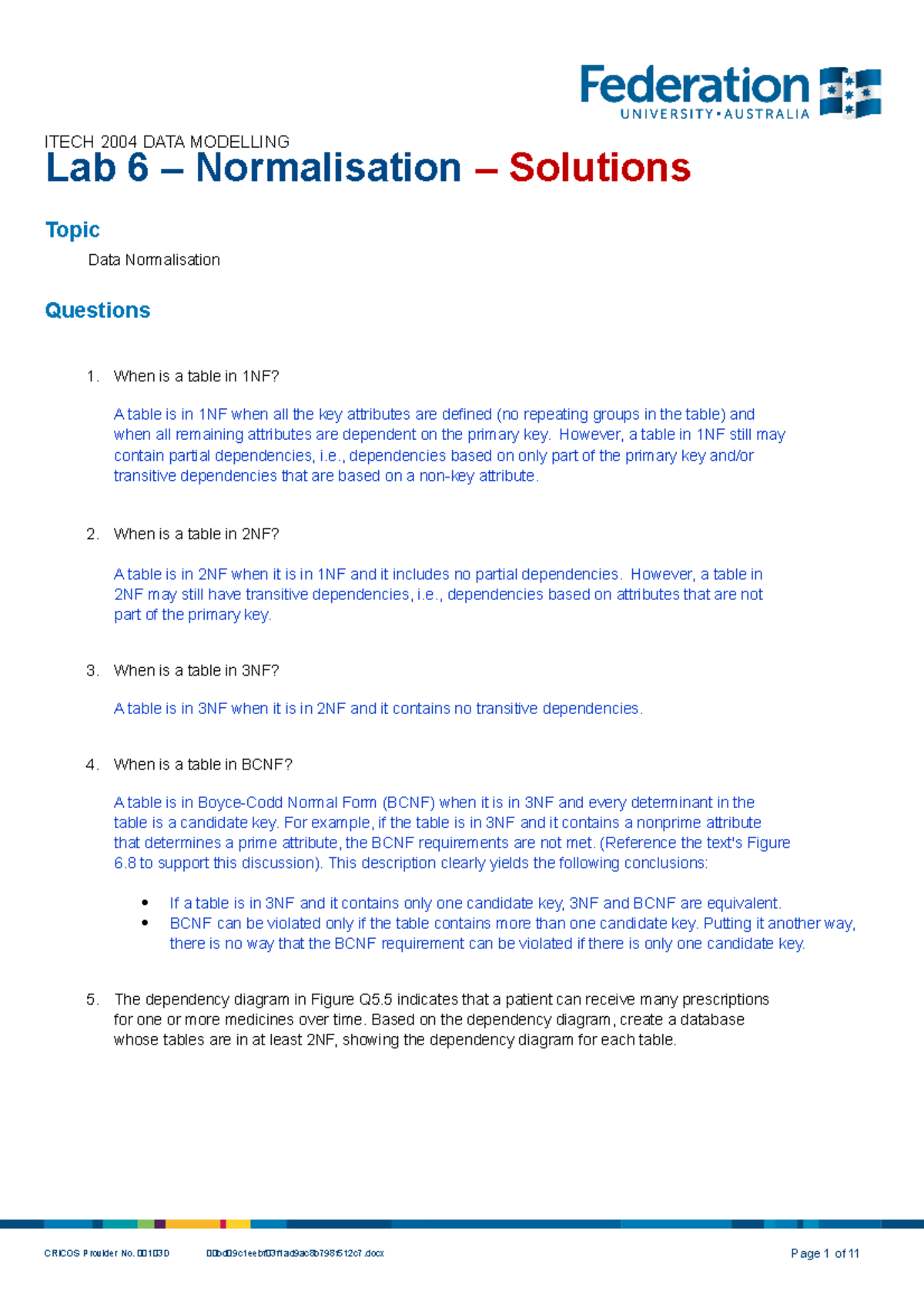 Itech 2004 2021 Lab6 Normalisation-solutions - ITECH2004 - Fed Uni - Studocu