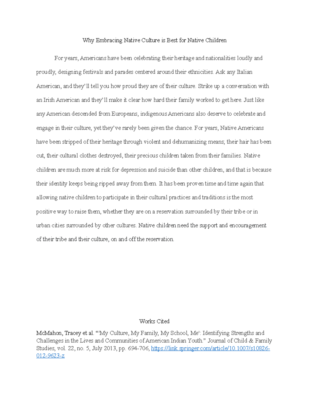English essay 2 draft - Why Embracing Native Culture is Best for Native ...