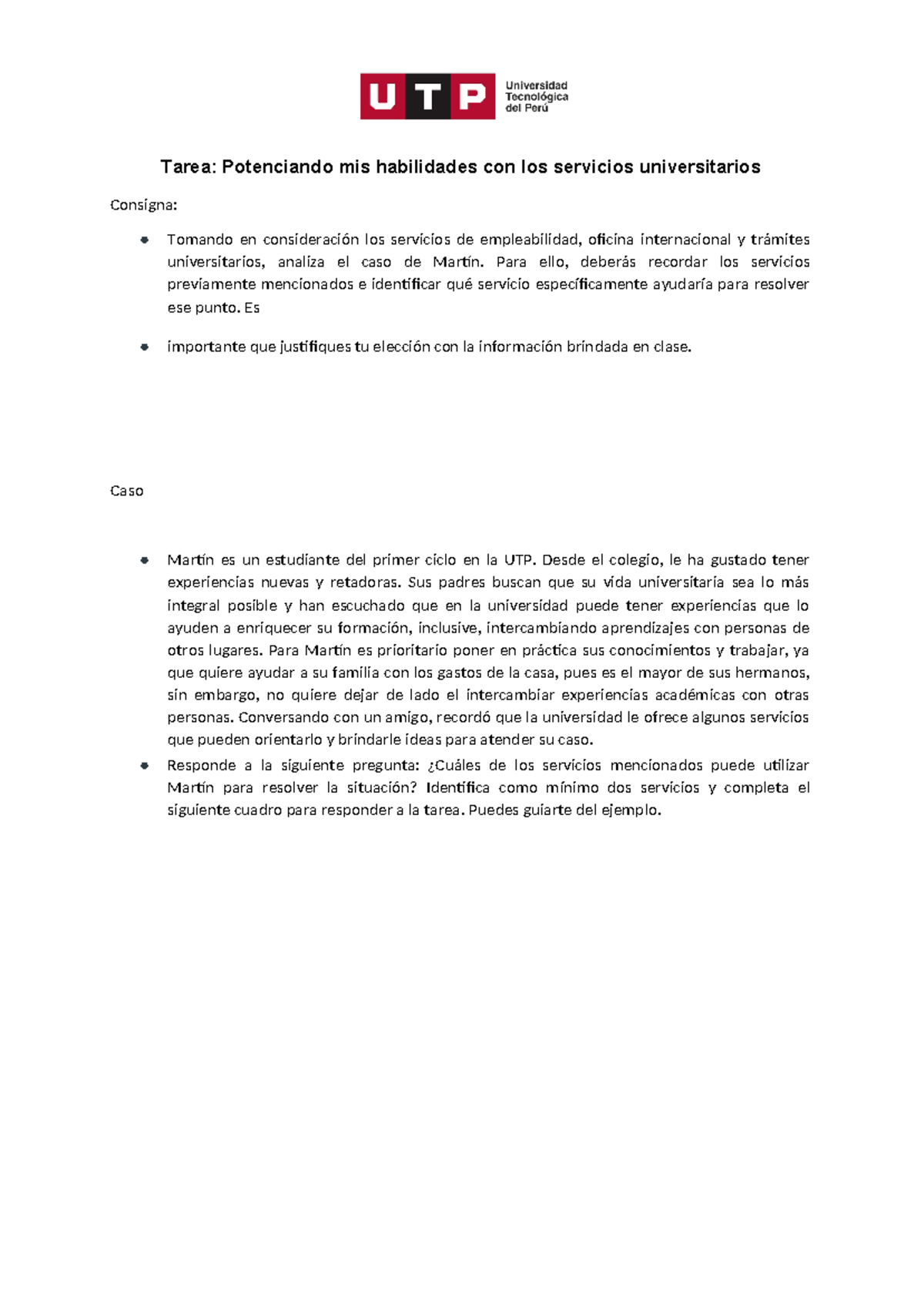 IVU.actividad 3- Tarea: Potenciando mis habilidades con los servicios universitarios Consigna ...