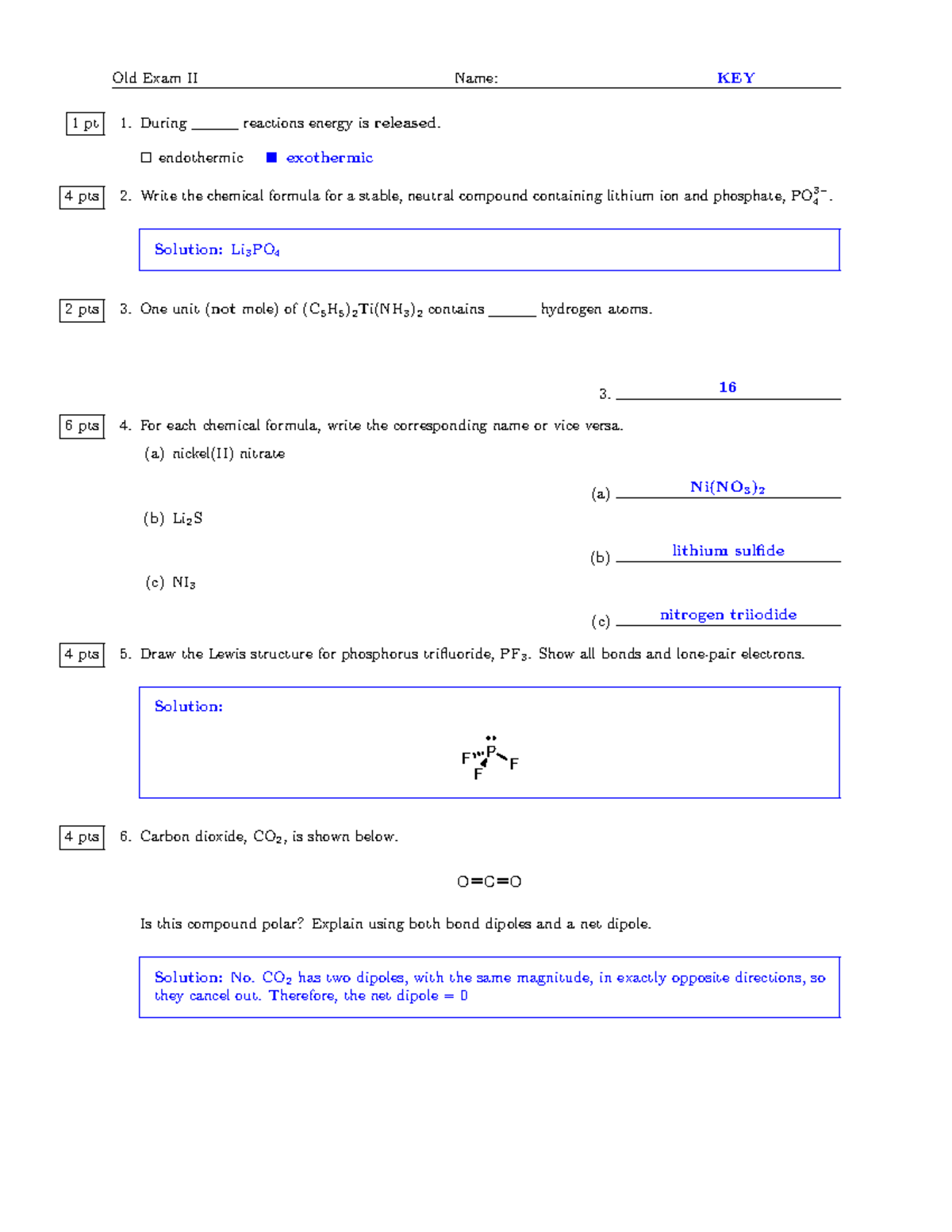 Old Exam II key - Practice - Old Exam II Name: KEY 1 pt 1 reactions ...