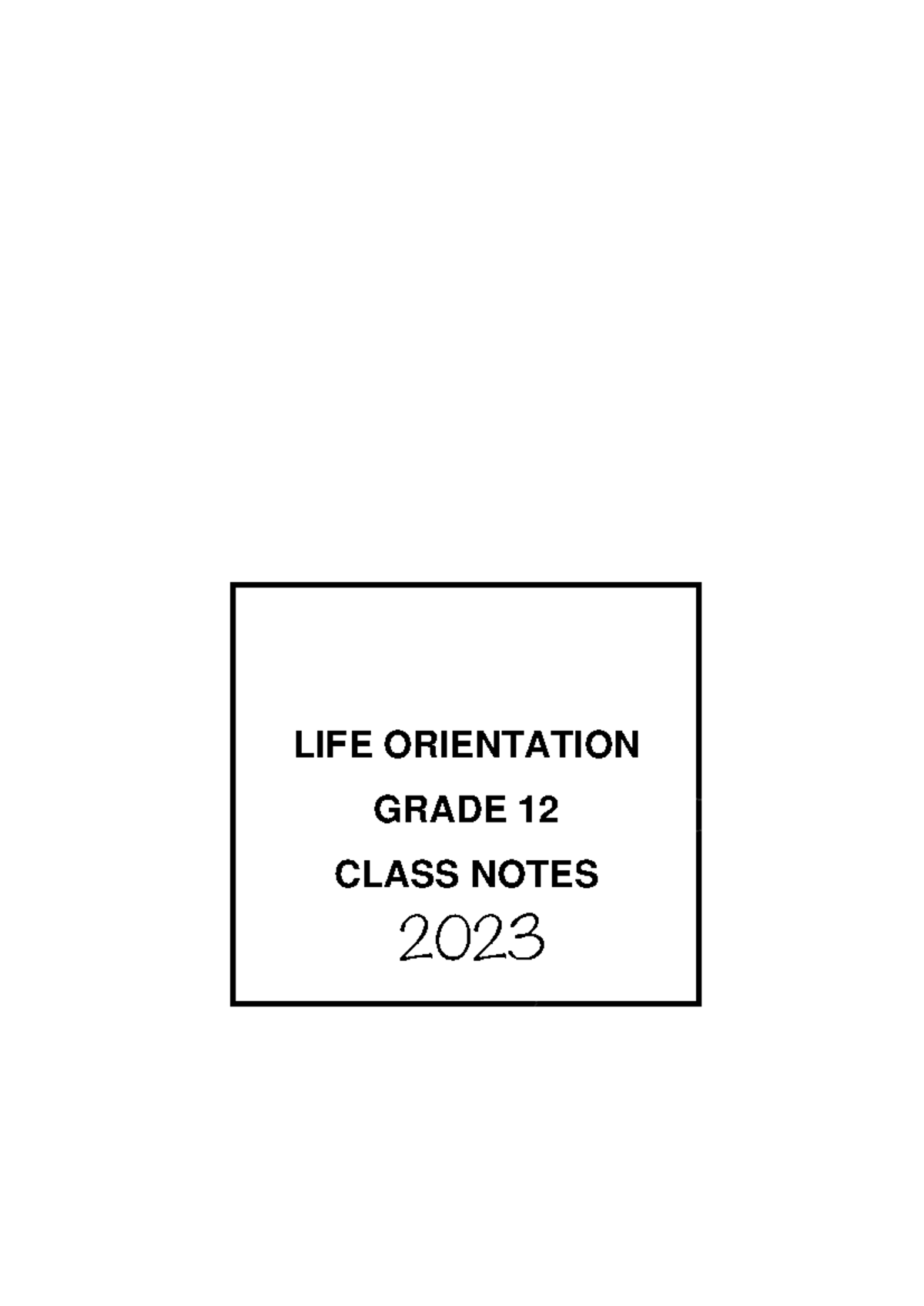 LO class notes grade 12 2020 - LIFE ORIENTATION GRADE 12 CLASS NOTES ...