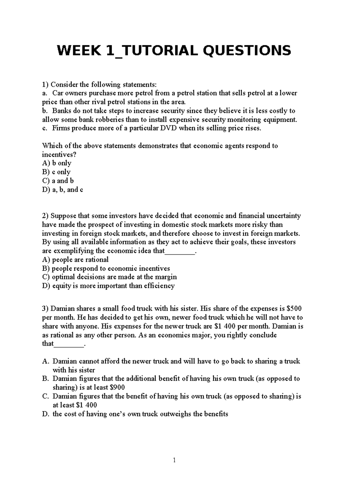 Week 1 Tutorial Questions-1 - WEEK 1_TUTORIAL QUESTIONS 1) Consider the ...