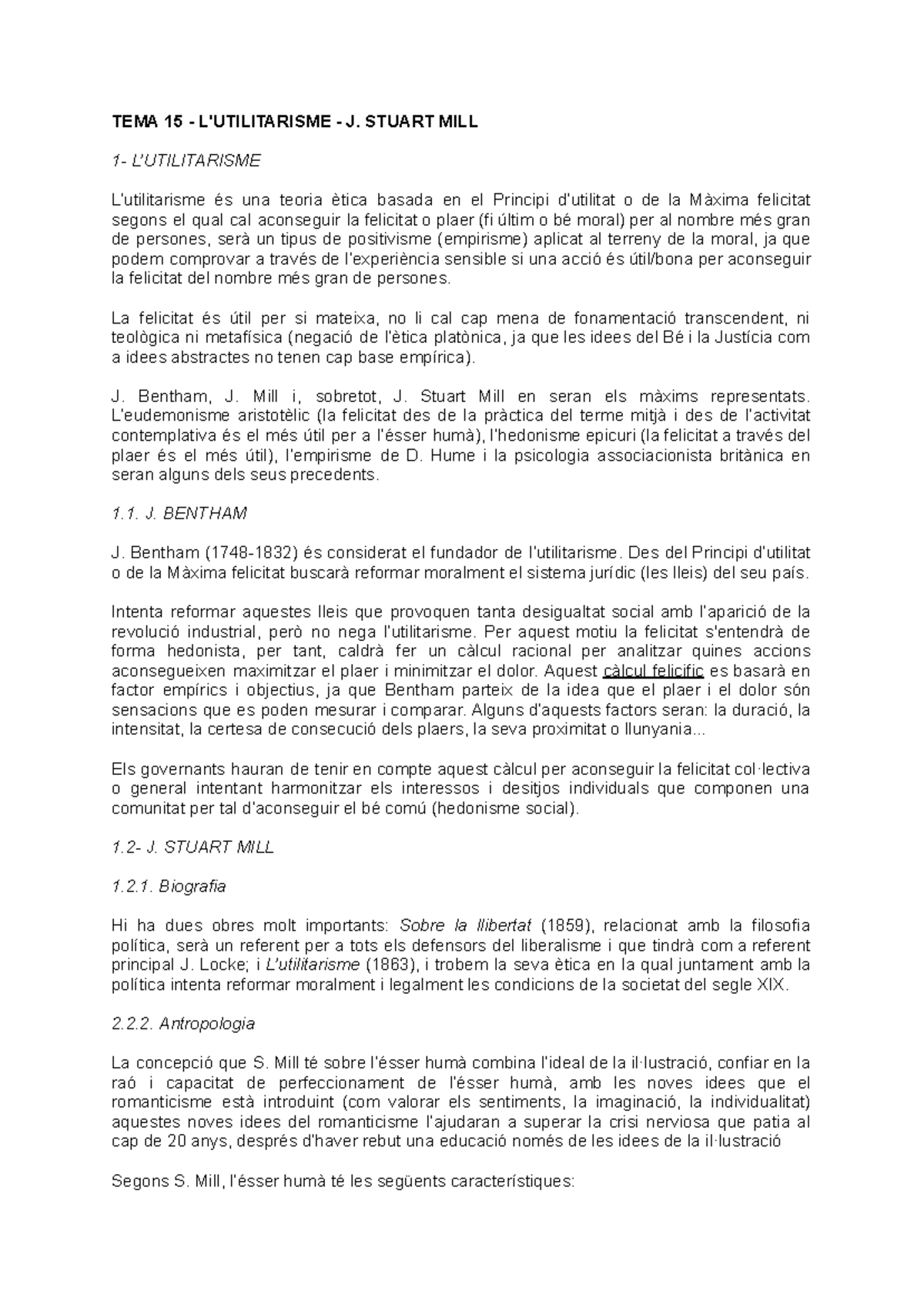 Resum Filosofia - 3TR - TEMA 15 - L'UTILITARISME - J. STUART MILL 1- L ...