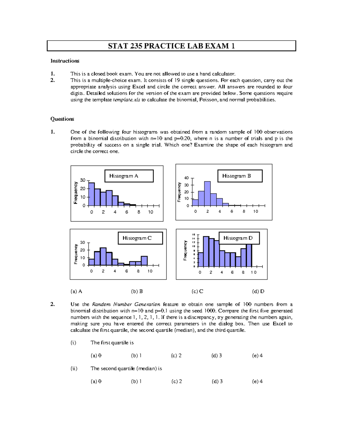 STAT235 Lab Exam 1 - STAT 235 PRACTICE LAB EXAM 1 Instructions 1. This is a closed book exam ...