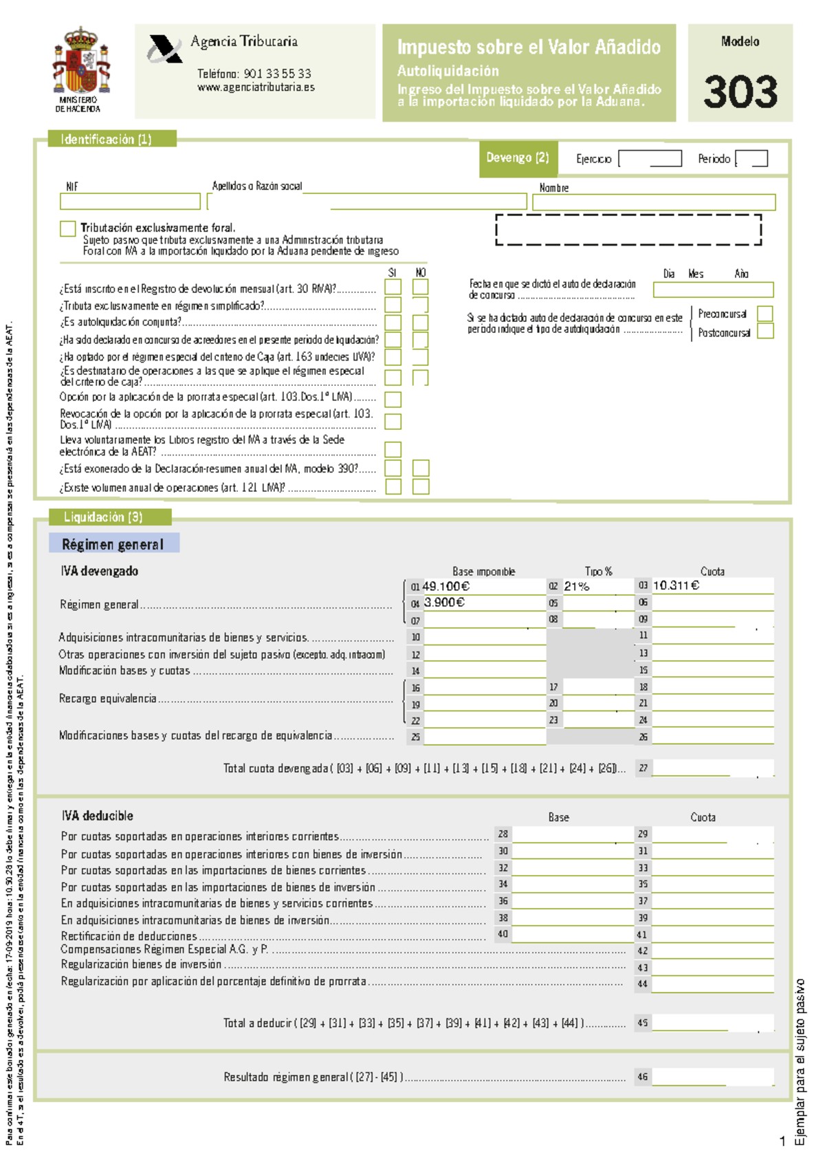 Modelo 305 - Impuesto sobre el Valor Añadido Autoliquidación Ingreso del Impuesto sobre el Valor ...